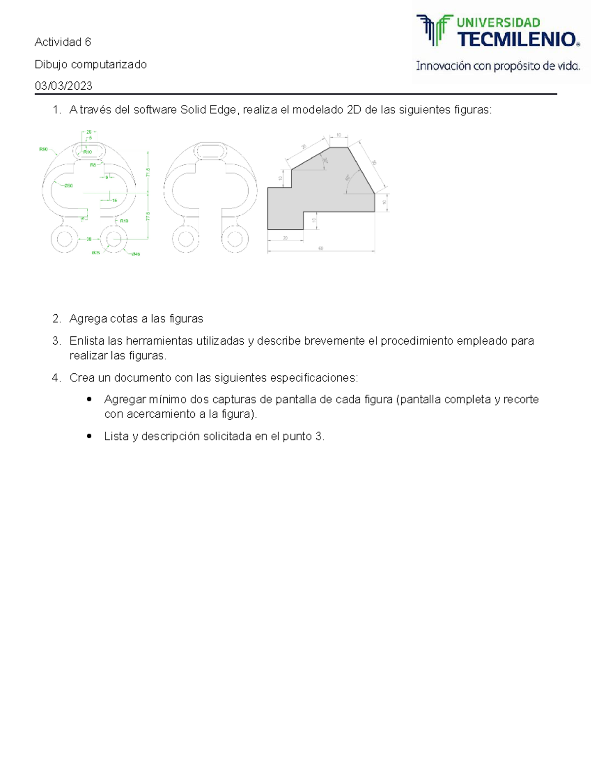Actividad 6 - Solid Edge - Actividad 6 Dibujo computarizado 03/03/ A través del software Solid ...