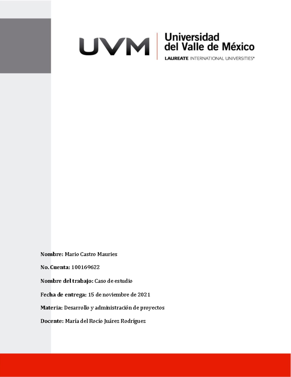 Actividad 13 caso de estudio - Desarrollo de Proyectos - UVM - Studocu