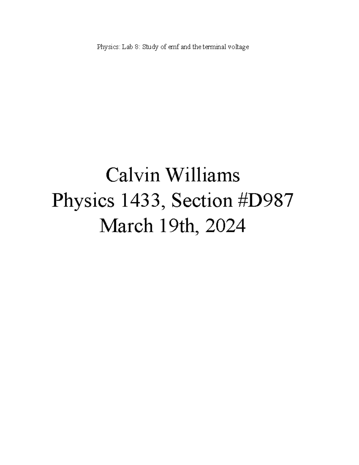 Lab 7 General Physics II Algebra Based lab 8 - Physics: Lab 8: Study of emf and the terminal ...