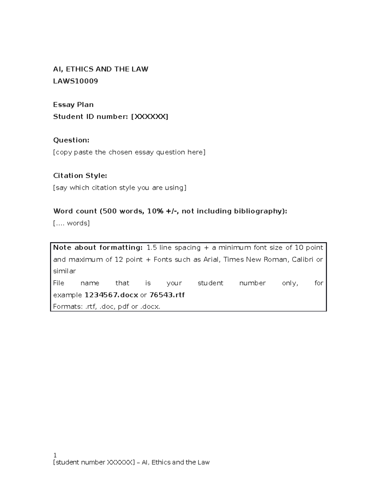 AIEL Essay plan template - final assessment - AI, ETHICS AND THE LAW ...