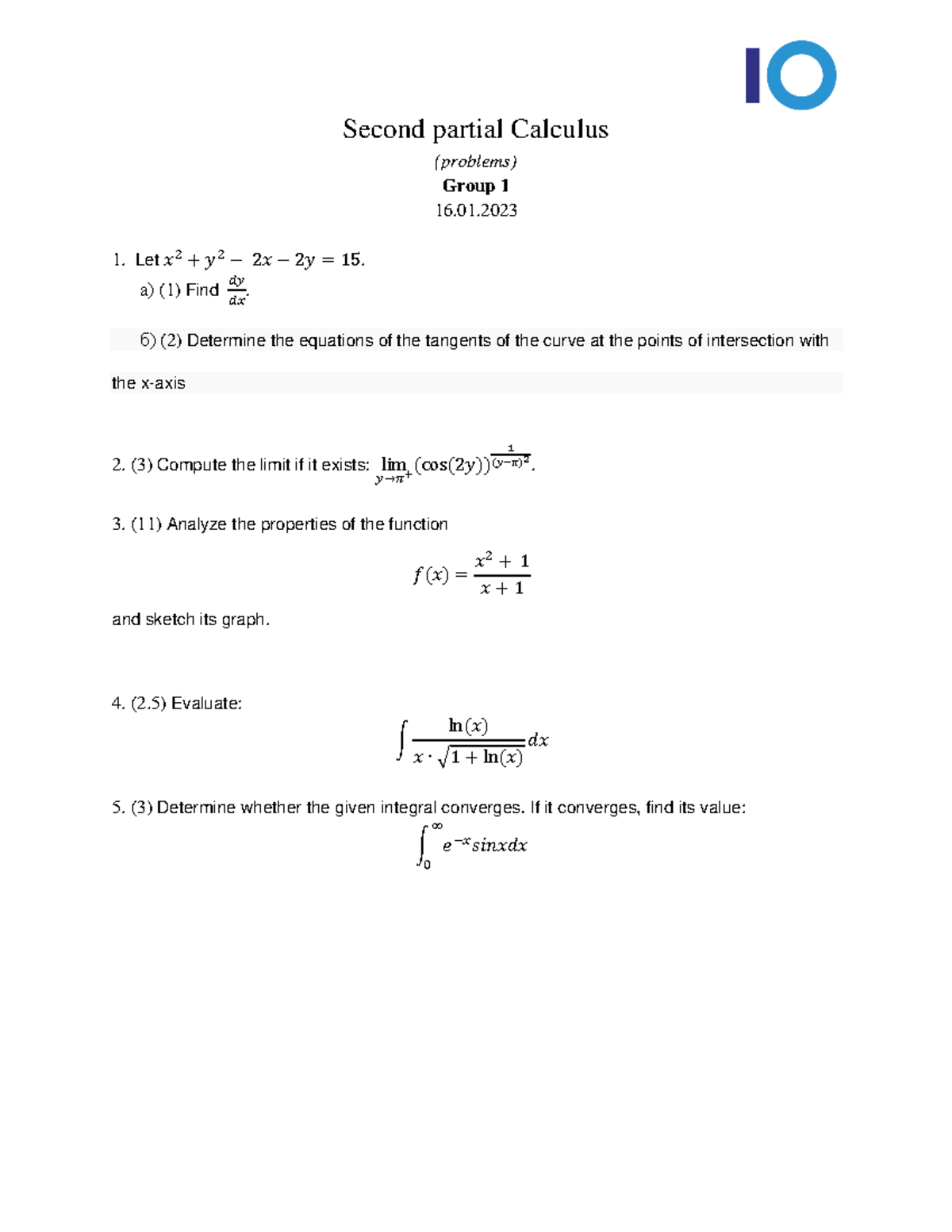 K second partial problems 2022 2023 - Second partial Calculus (problems) Group 1 16 .01 3 Let 𝑥 ...