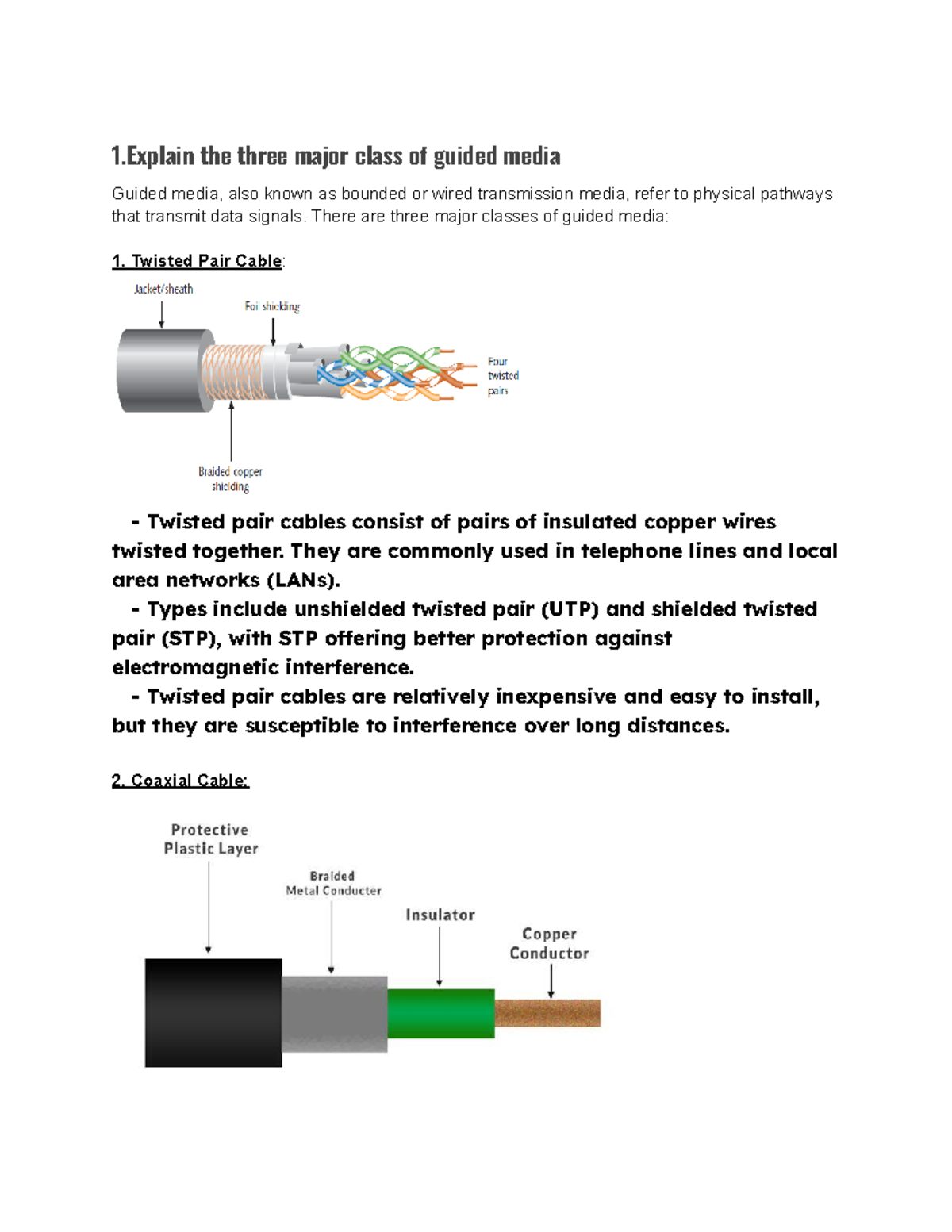 Short notes - 1 the three major class of guided media Guided media ...