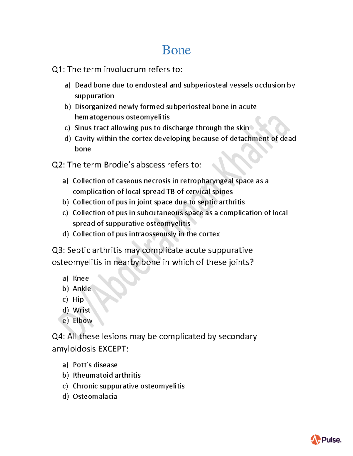 06- Bone mcq - Pathology and Pathophysiology Course - Bone Q1: The term involucrum refers to: a ...