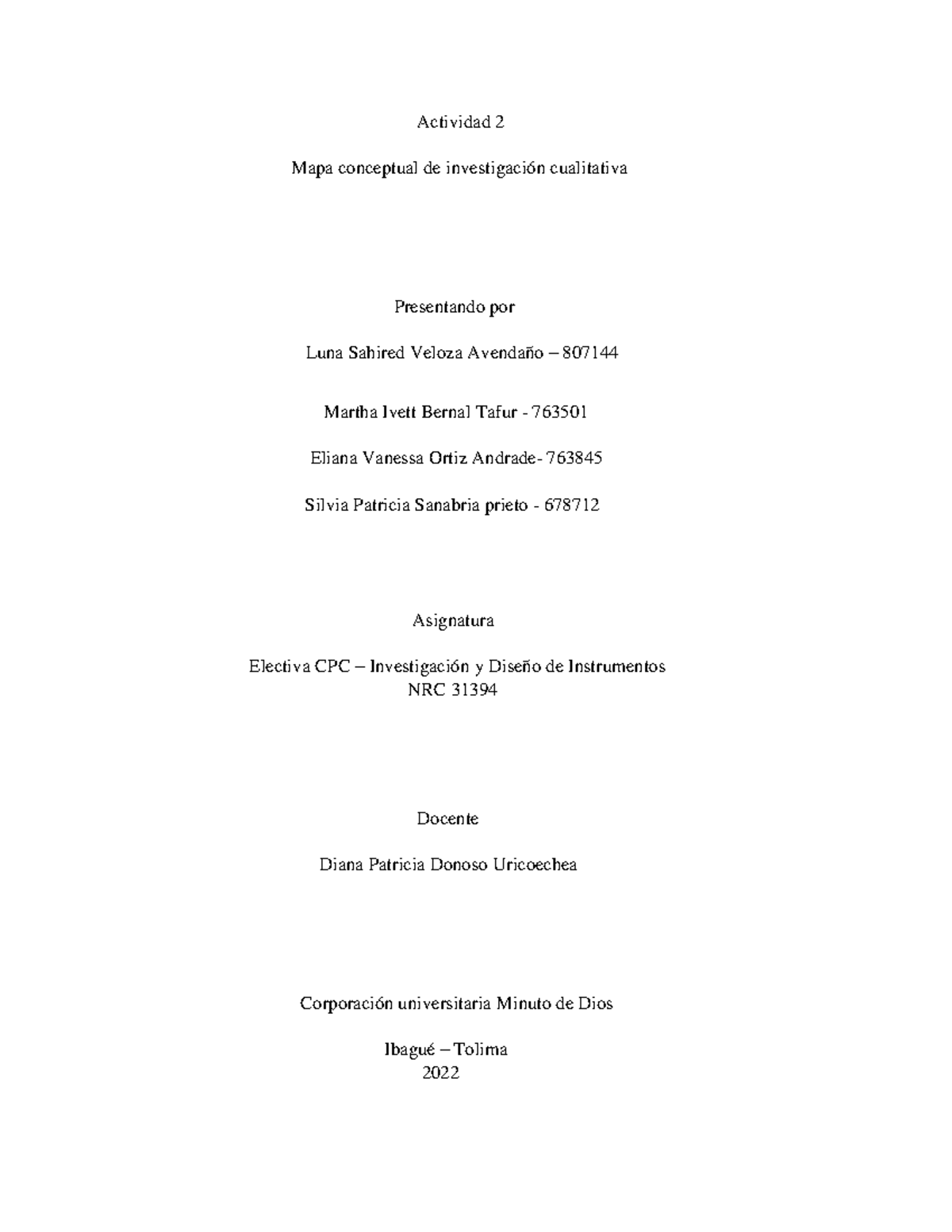 Actividad 2 Mapa conceptual Electiva 2 - Actividad 2 Mapa conceptual de investigación ...