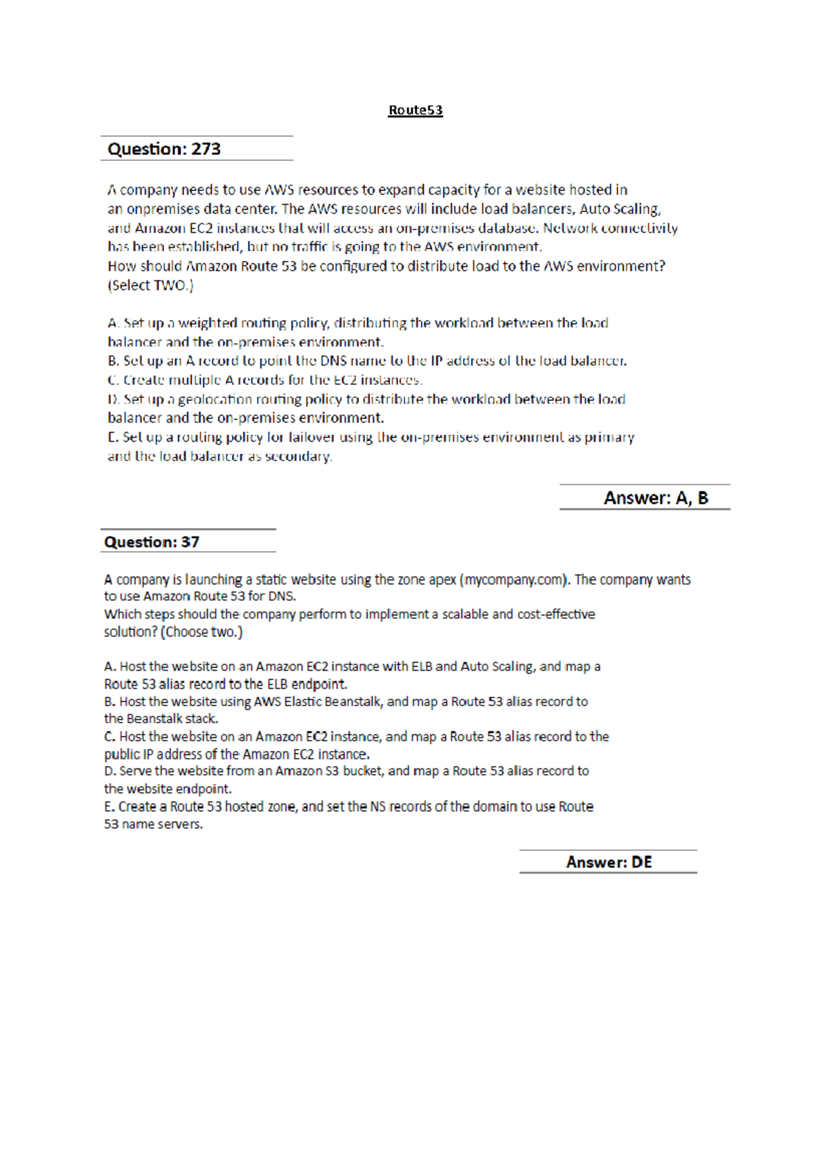 Route 53 - Assignment of R53 - Route53 Question: 273 A company needs to use AWS resources to ...