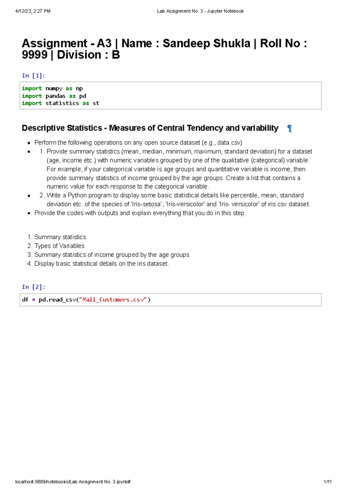 Assignment 3 Code Code Assignment A3 Name Sandeep Shukla Roll No 9999 Division