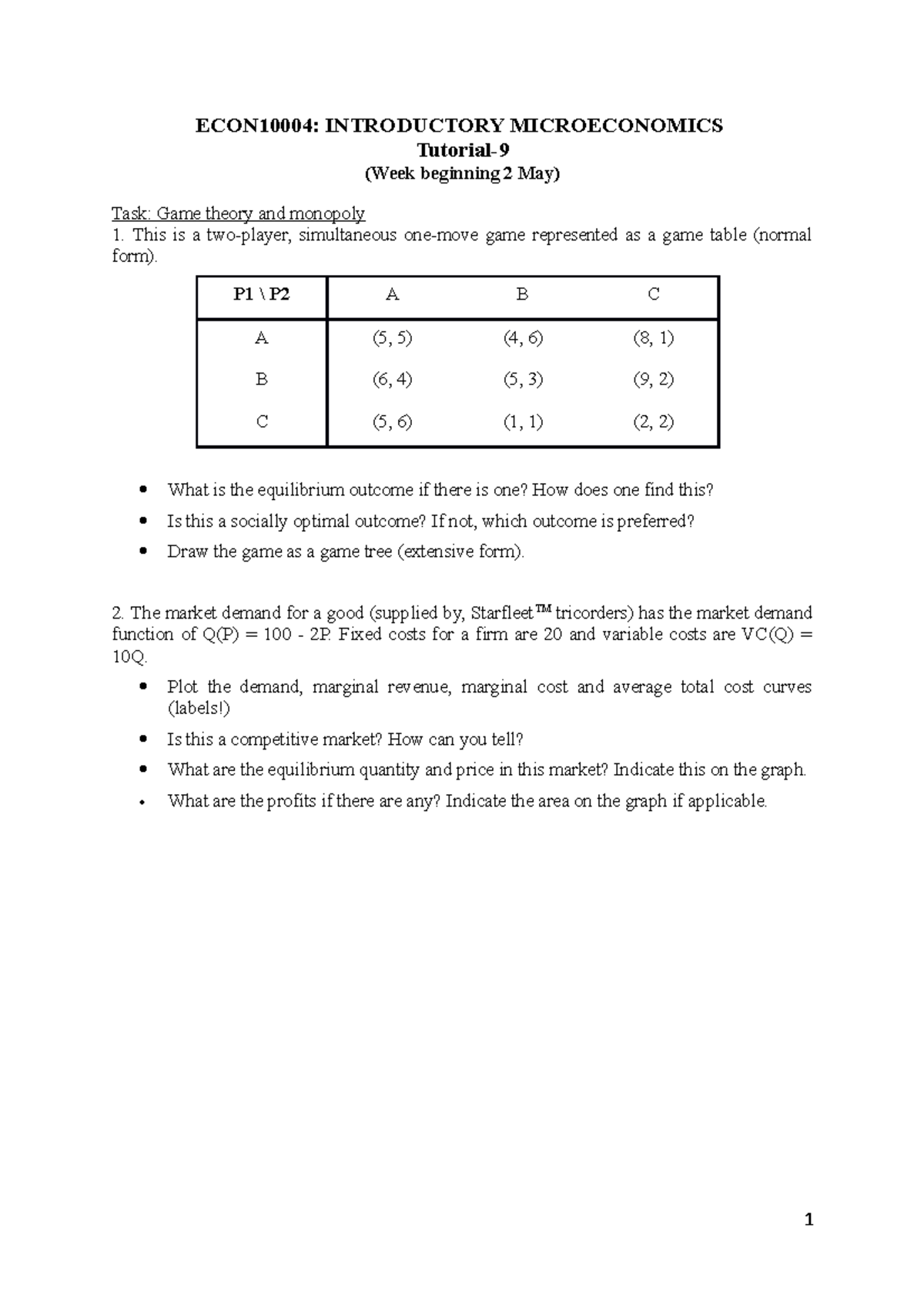 Week 9 In-Tutorial Questions - ECON10004: INTRODUCTORY MICROECONOMICS ...