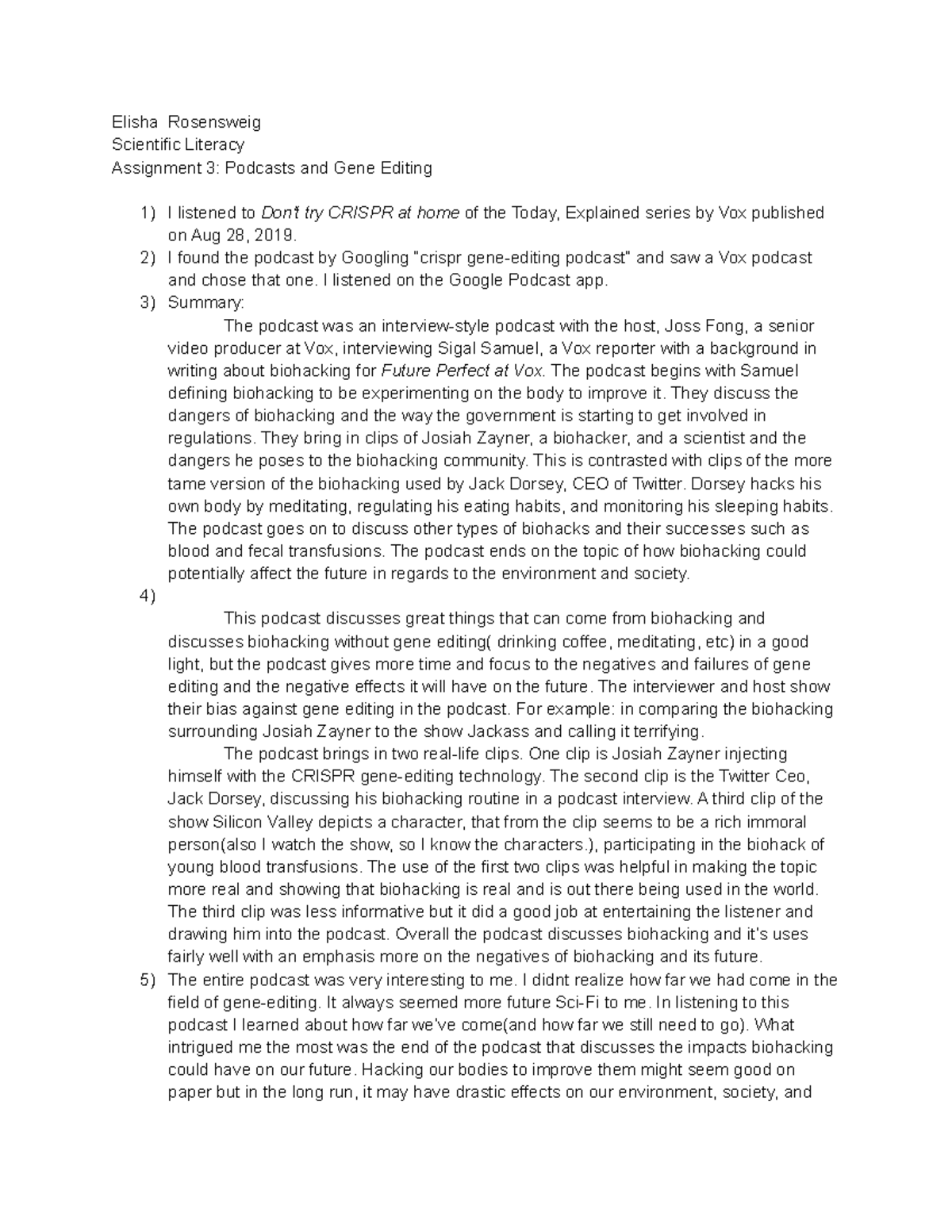 Assignment 3 Podcasts and Gene Editing - Elisha Rosensweig Scientific ...