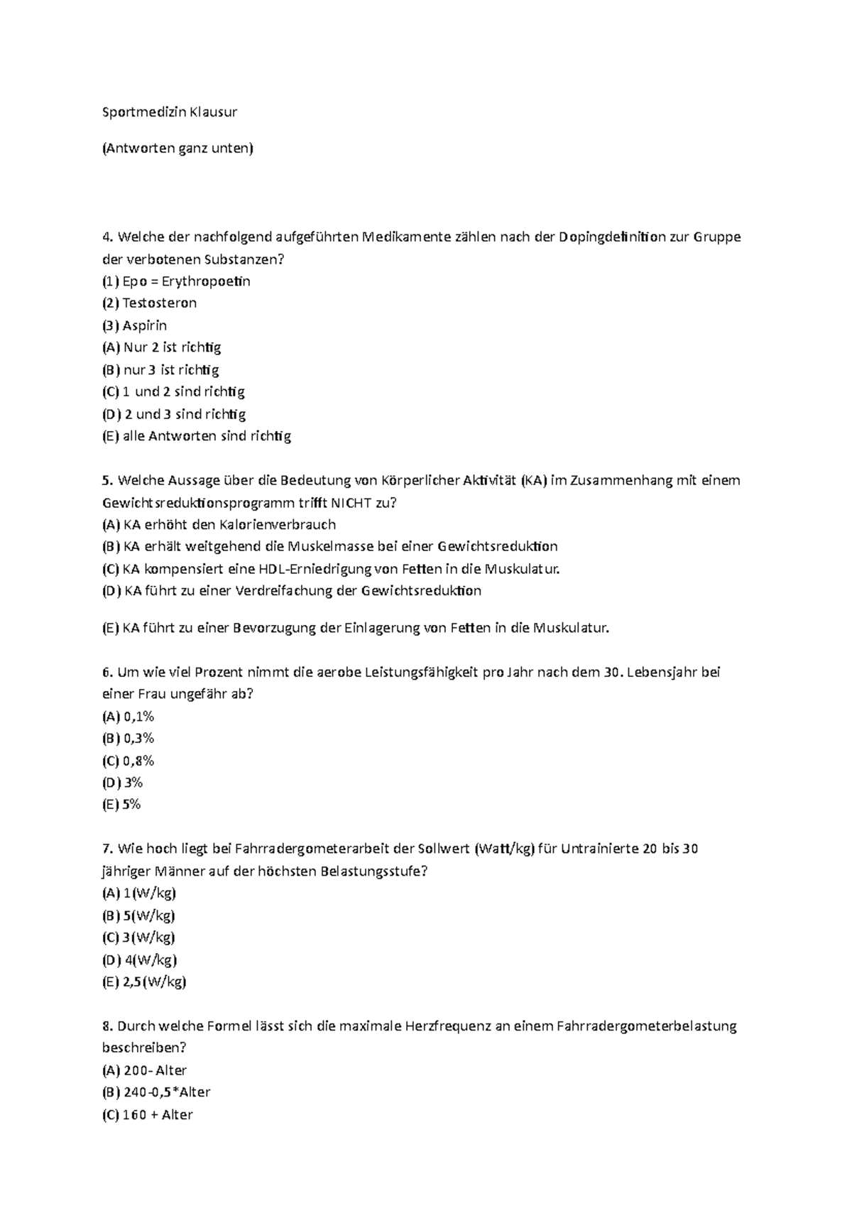 Klausur Sommersemester 2015, Fragen und Antworten - Sportmedizin Klausur (Antworten ganz unten ...