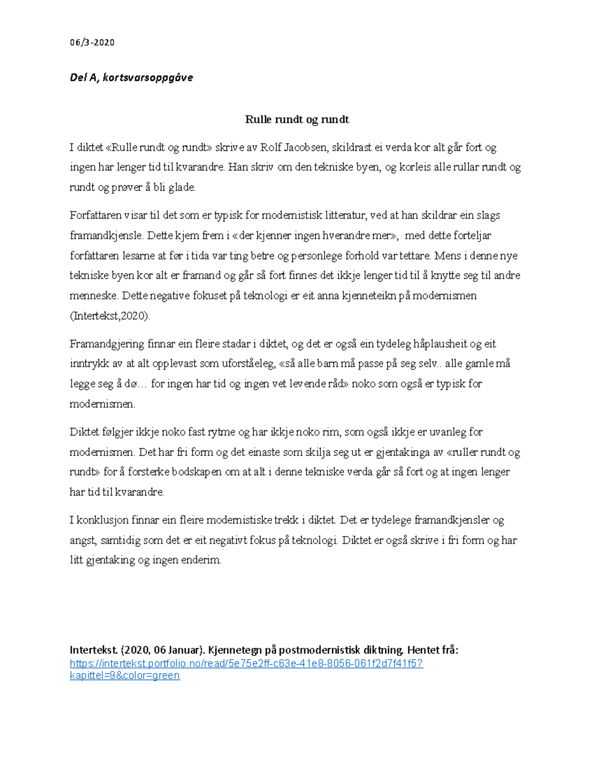 nynorsk tentament - modernistisk analyse og retorisk analyse - Del A, kortsvarsoppgåve Rulle ...