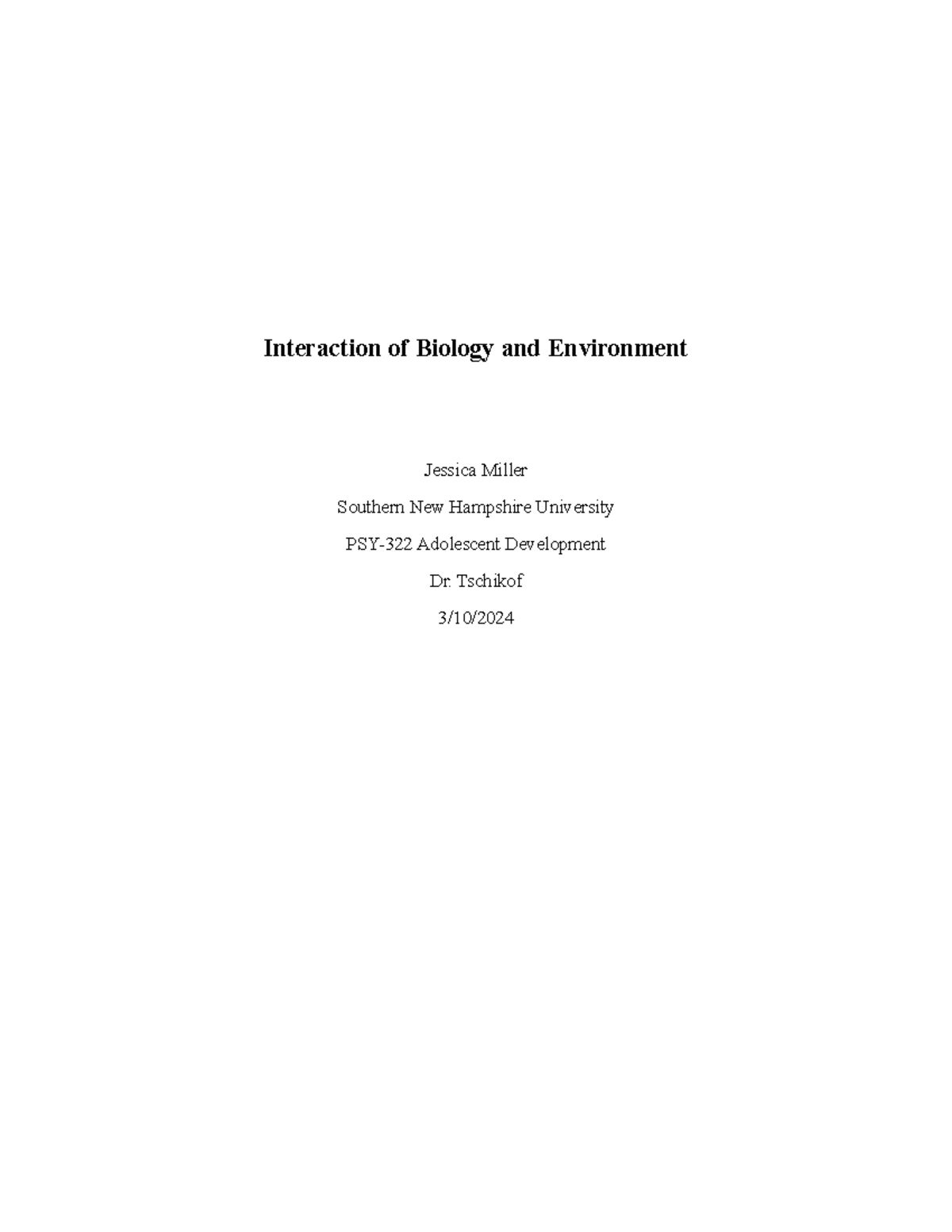 1 Short Paper Interaction of Biology and Environment - Interaction of Biology and Environment ...