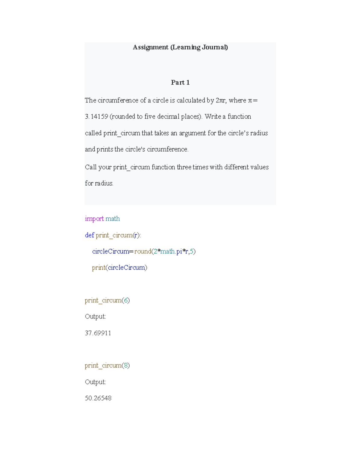 Assignment (Learning Journal) week 2 - Assignment (Learning Journal) Part 1 The circumference of ...