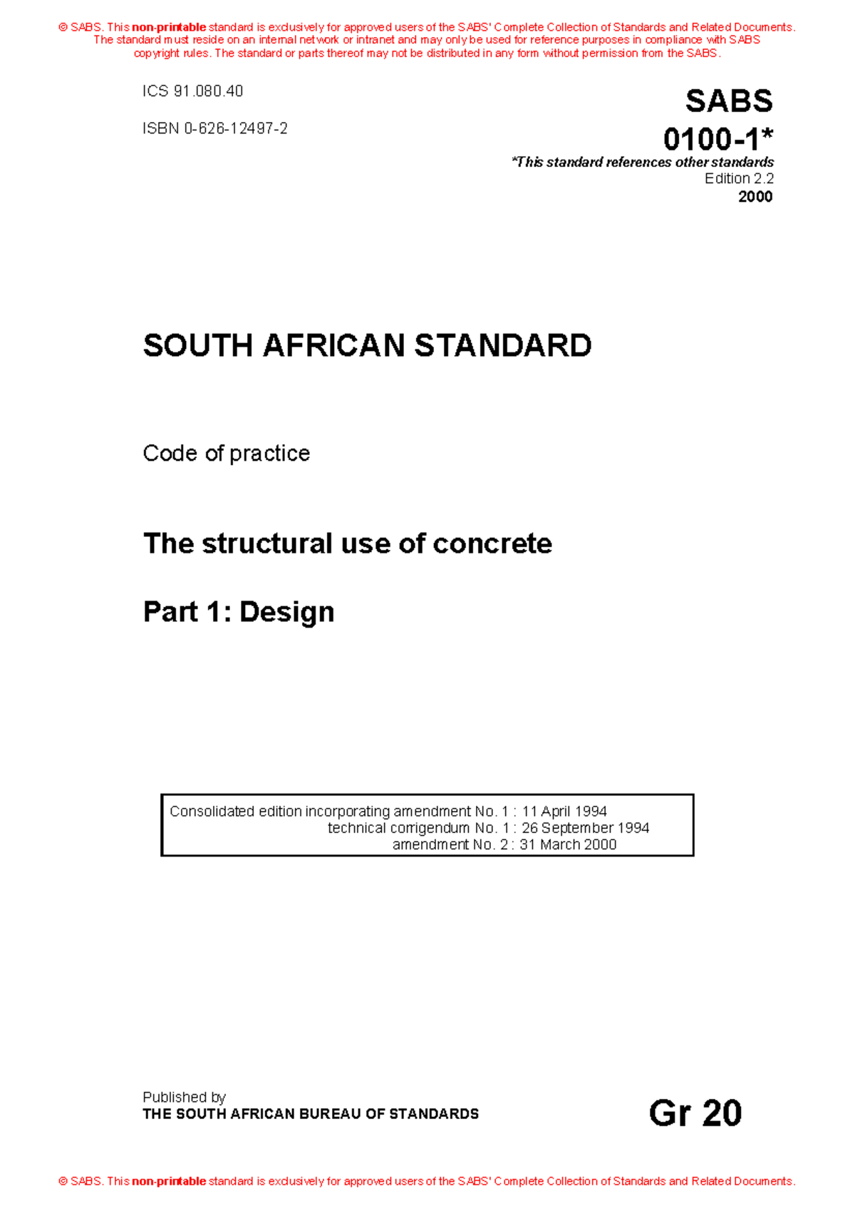 SANS 10100-1 The Structural use of Concrete Part 1 Design - SABS 0100-1* ICS 91. ISBN 0-626 ...