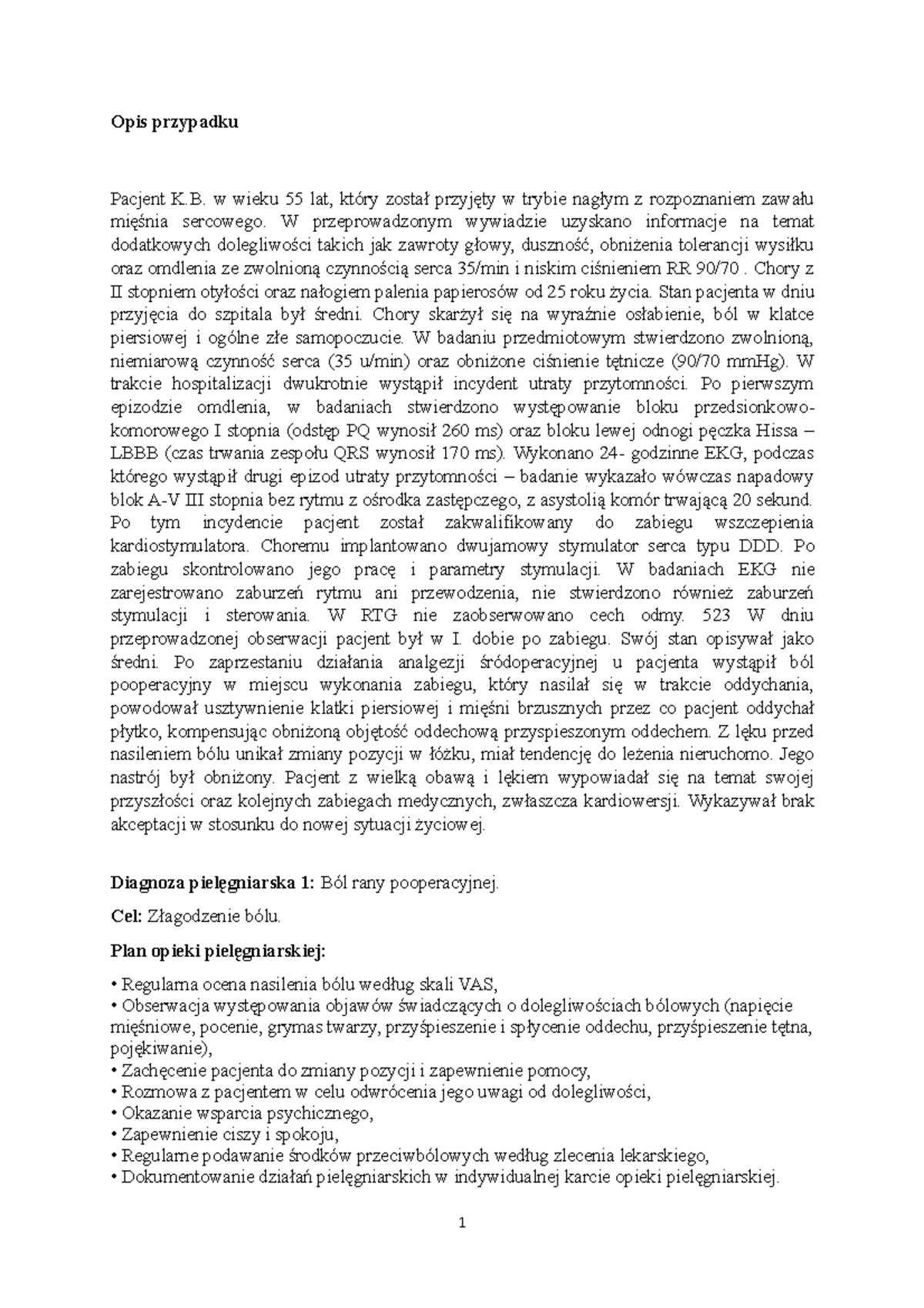 Kardiologia - Opis przypadku Pacjent K. w wieku 55 lat, który został ...