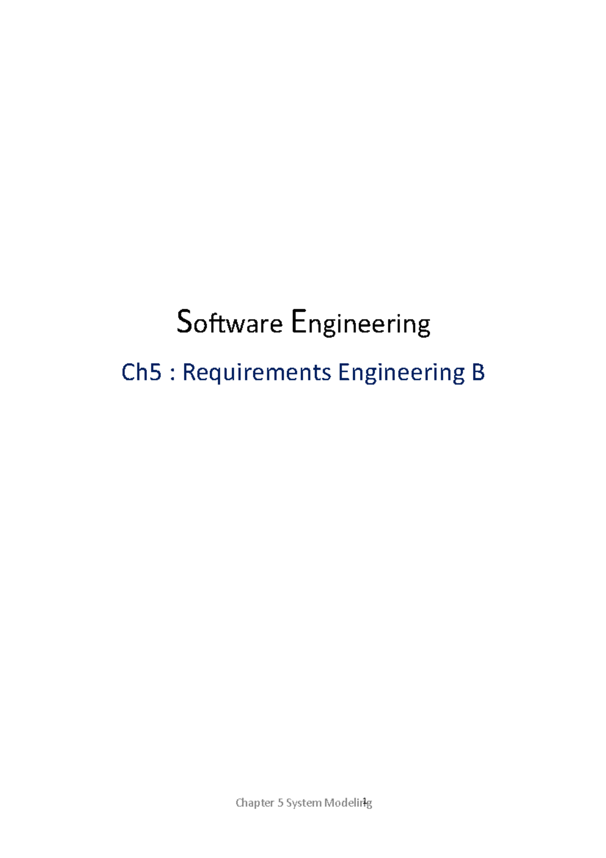 Software Engineering System Modeling 2 Software Engineering Ch5 Requirements Engineering B 