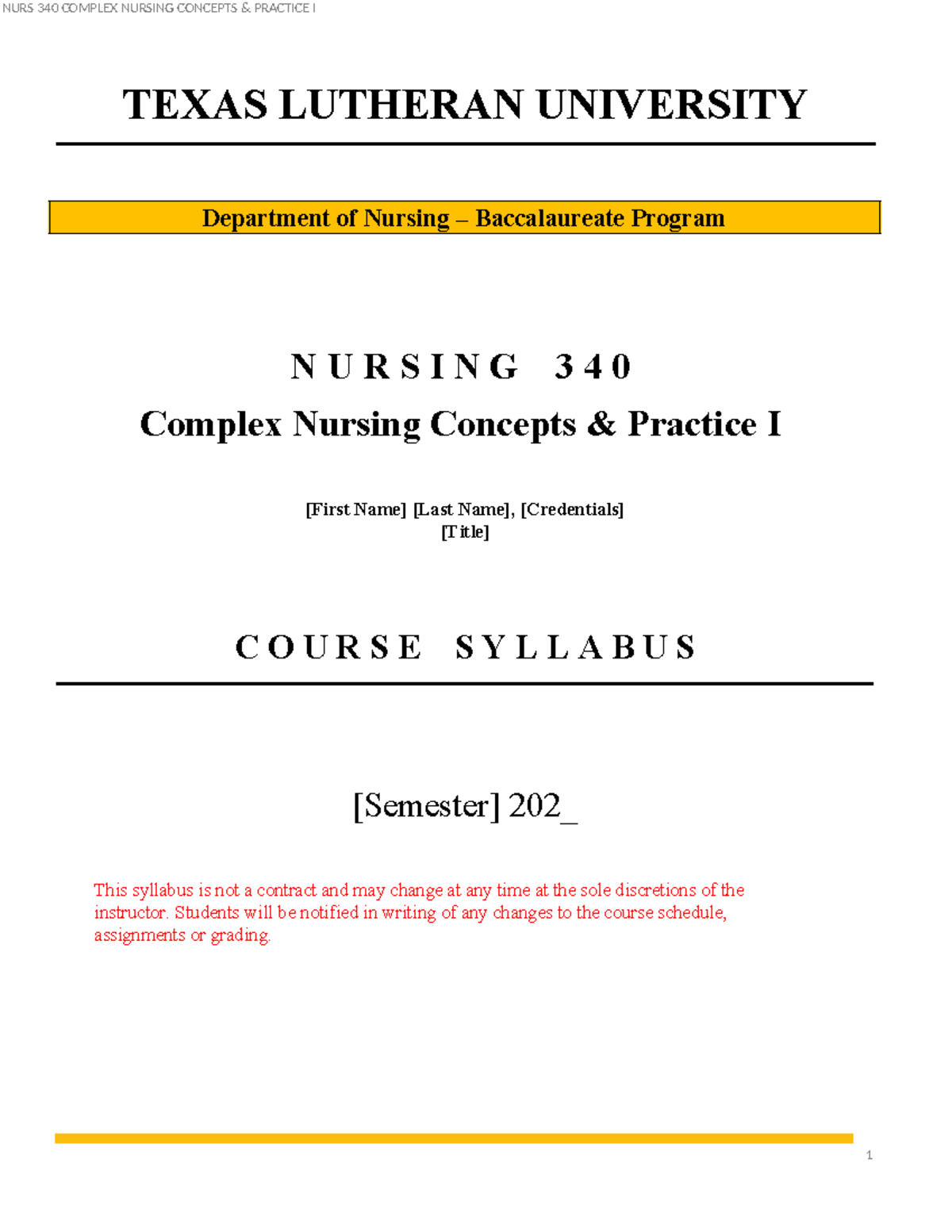 NURS 340 - med surg class - TEXAS LUTHERAN UNIVERSITY Department of Nursing – Baccalaureate ...