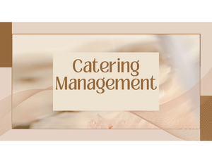 Lesson 2 - CATERING MANAGEMENT - Catering Segments CATERING SEGMENTS ...