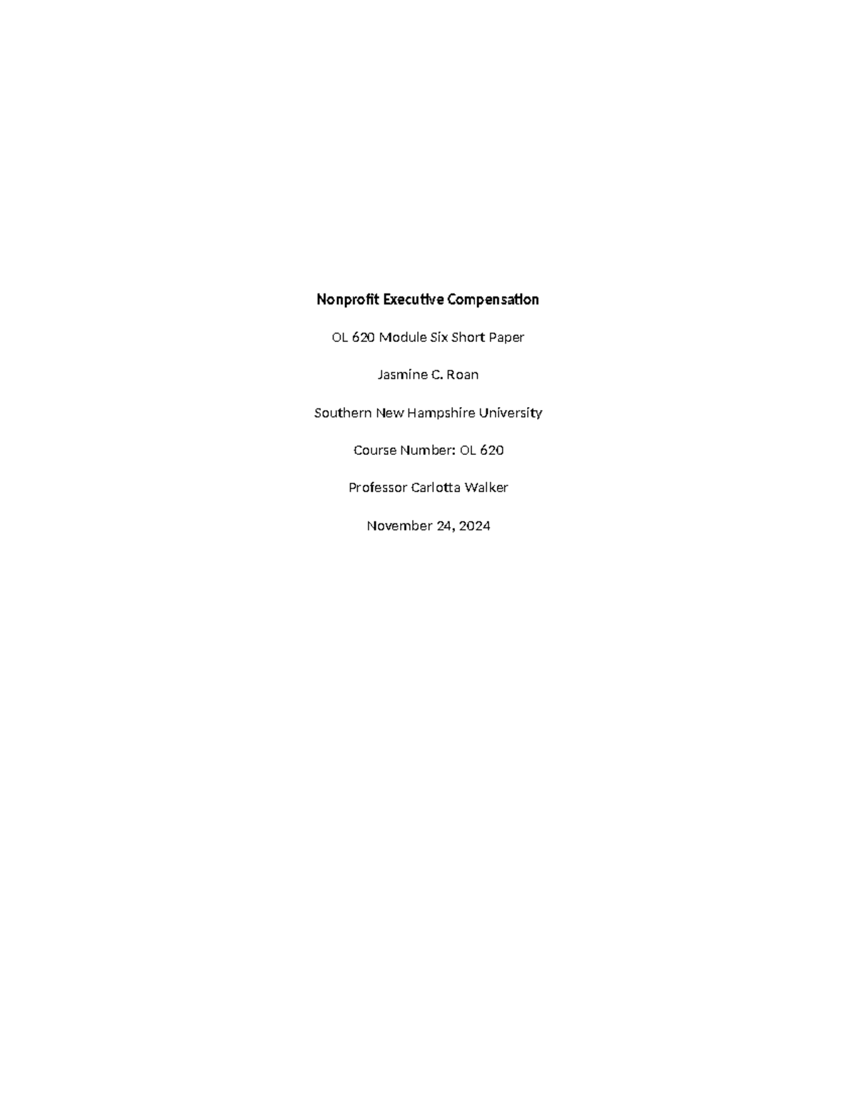 OL 620 Module Six Short Paper - Nonprofit Executive Compensation OL 620 ...