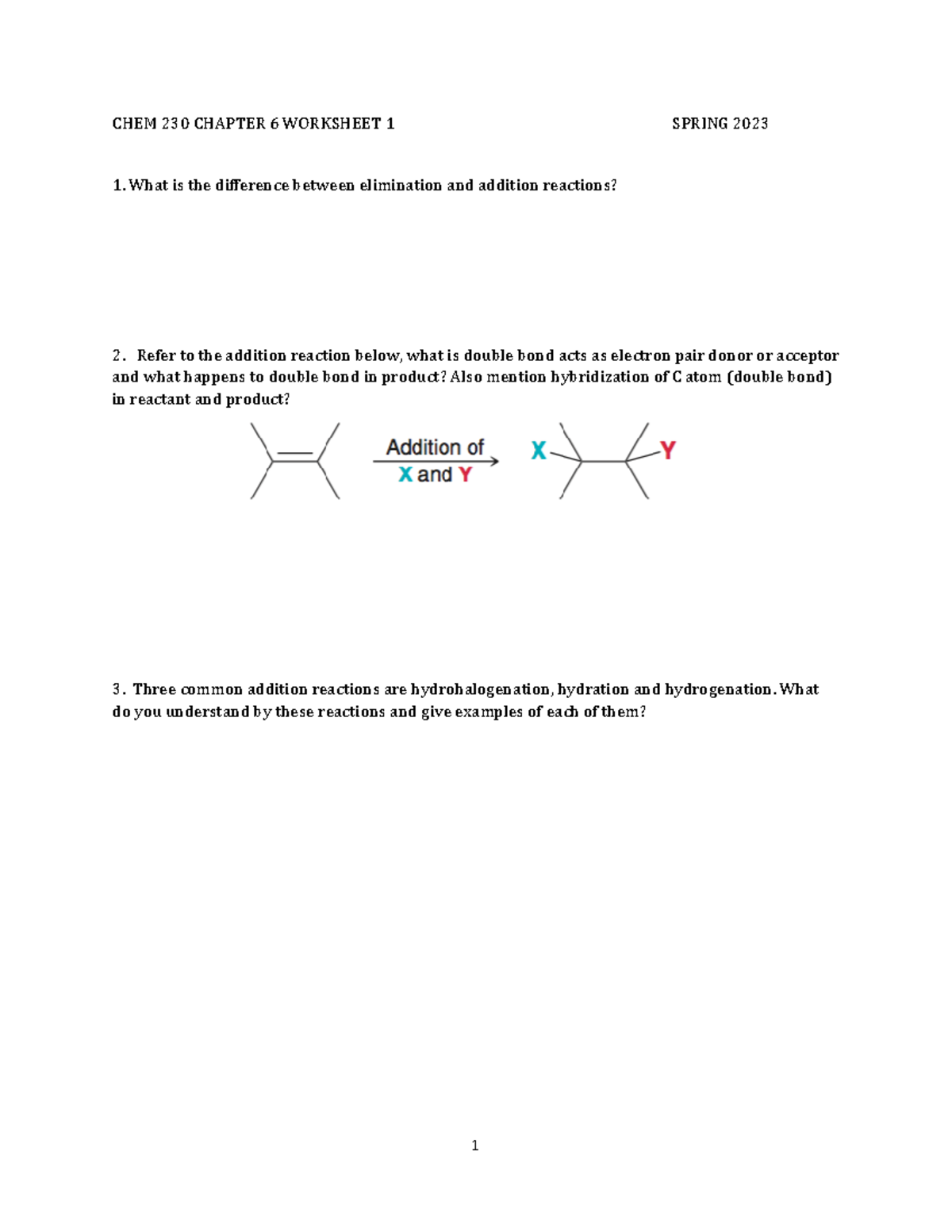 Chapter 6 Alkenes and Alkynes IC Worksheet 1 - CHEM 230 CHAPTER 6 WORKSHEET 1 SPRING 202 3 What ...