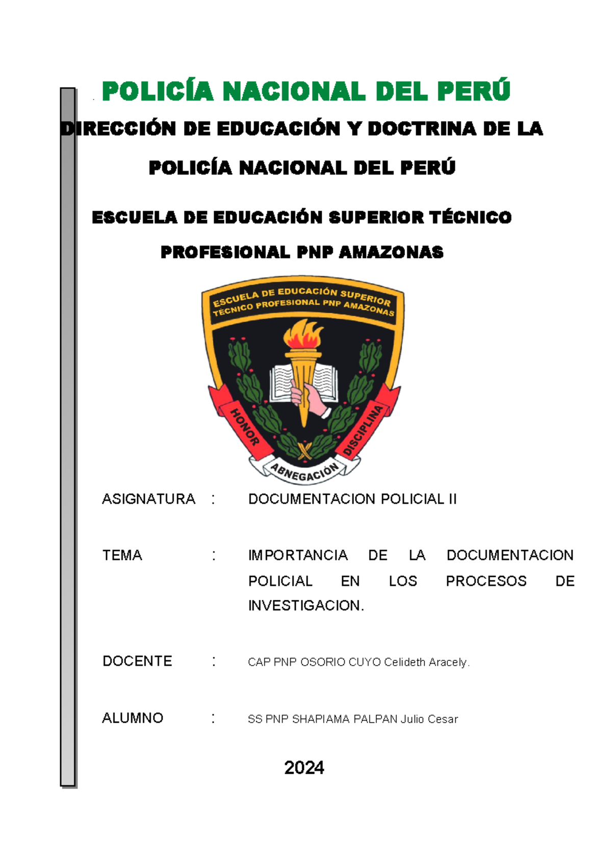TAI DOC. POL. II SS PNP Shapiama Palpan - . POLICÍA NACIONAL DEL PERÚ DIRECCIÓN DE EDUCACIÓN Y ...