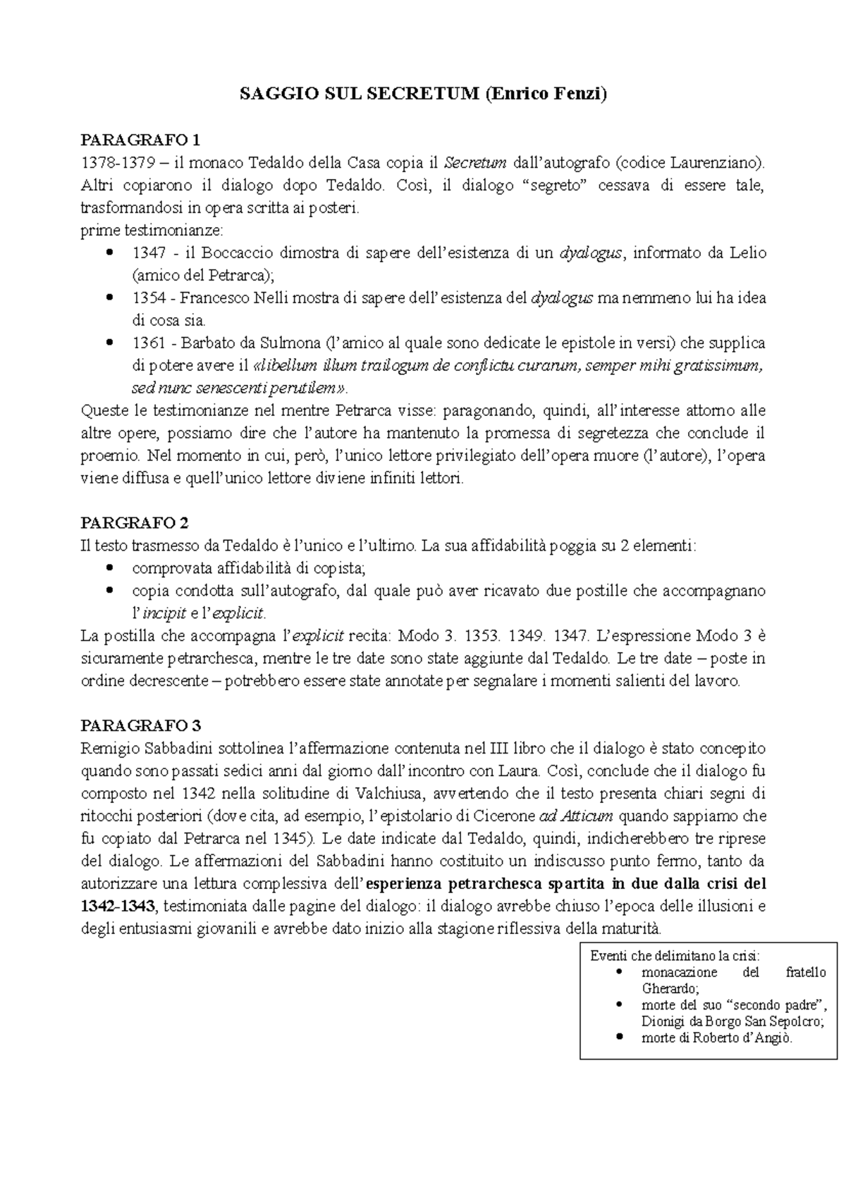 Riassunto saggio di E. Fenzi - SAGGIO SUL SECRETUM ( Enrico Fenzi ) PARAGRAFO 1 1378-1379 – il ...