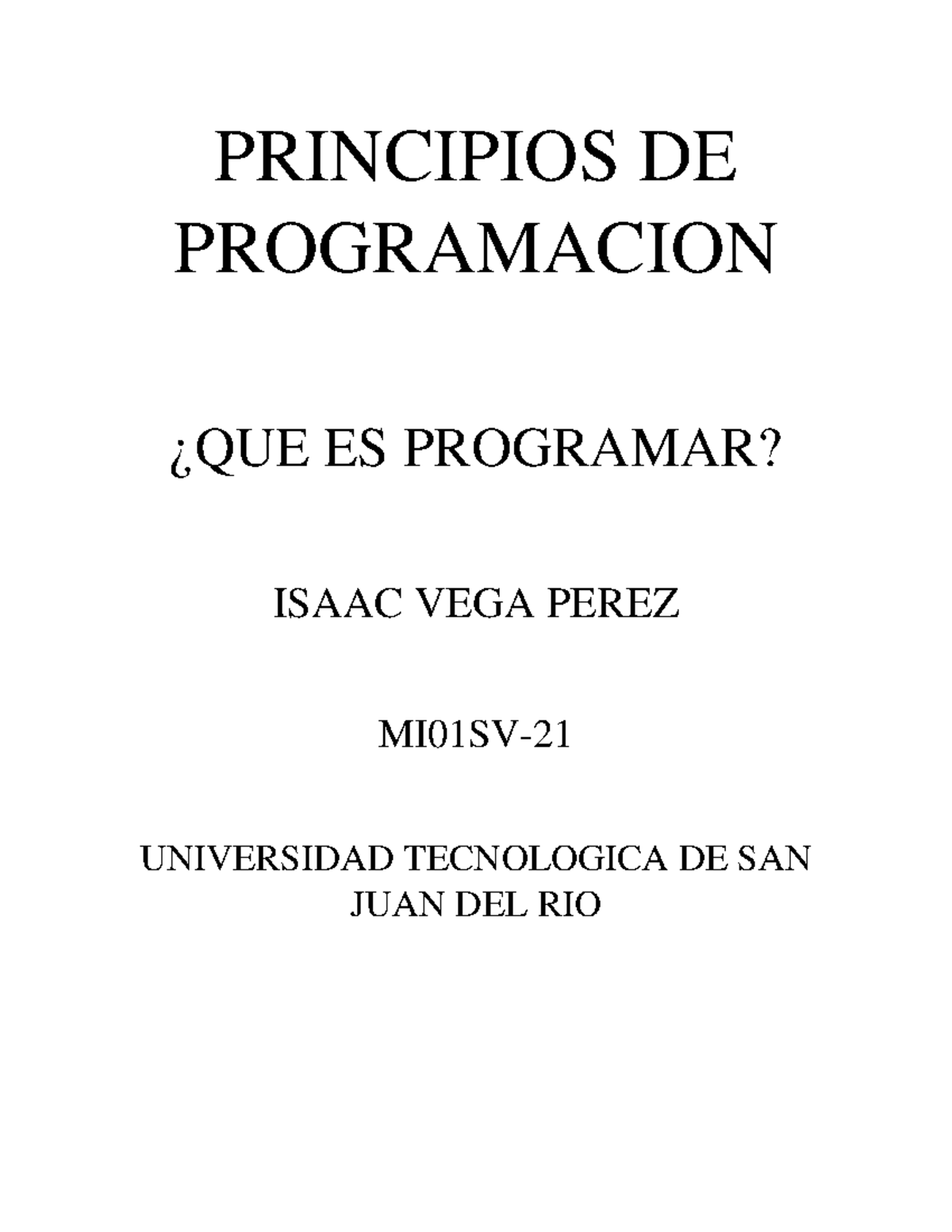 QUE ES Programacion - dfasdf - PRINCIPIOS DE PROGRAMACION ¿QUE ES ...