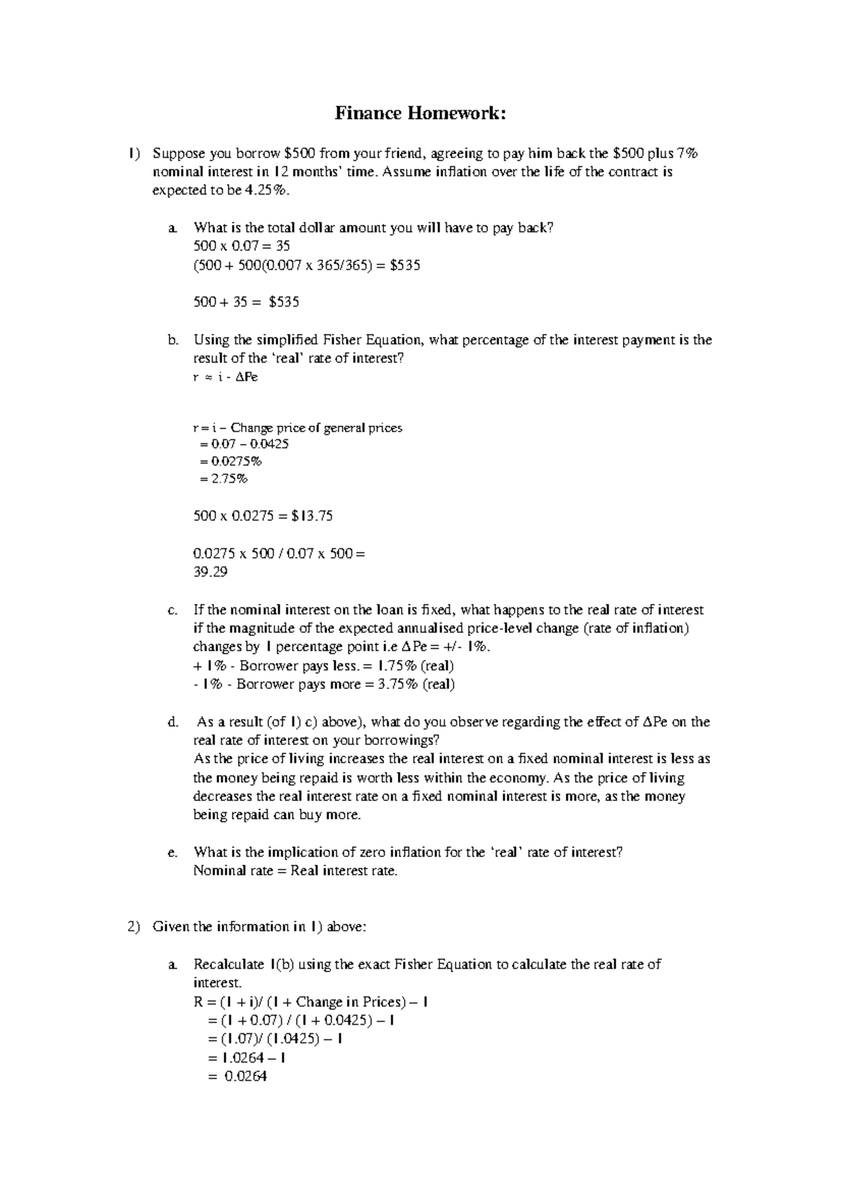 Finance HW Week 2 - Finance Homework: 1) Suppose you borrow $500 from ...