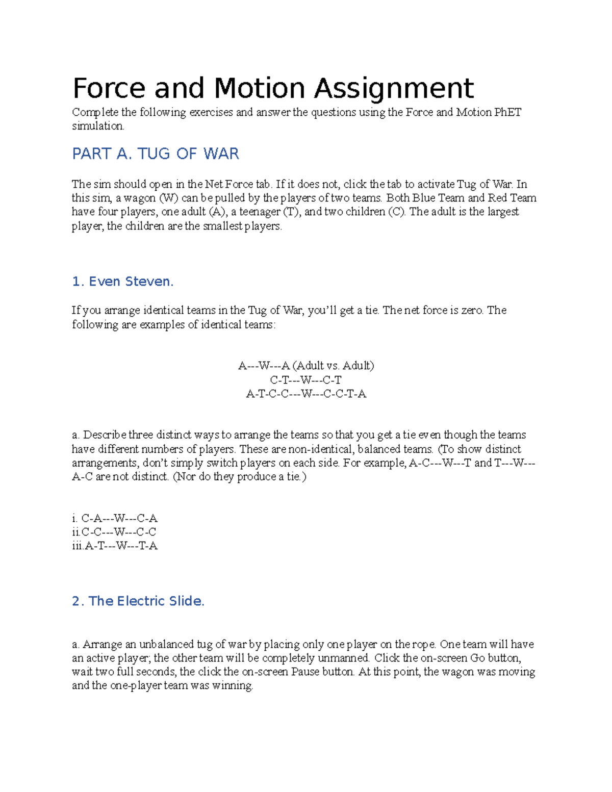 Phy2020 Force and Motion Assignment - Force and Motion Assignment Complete the following ...