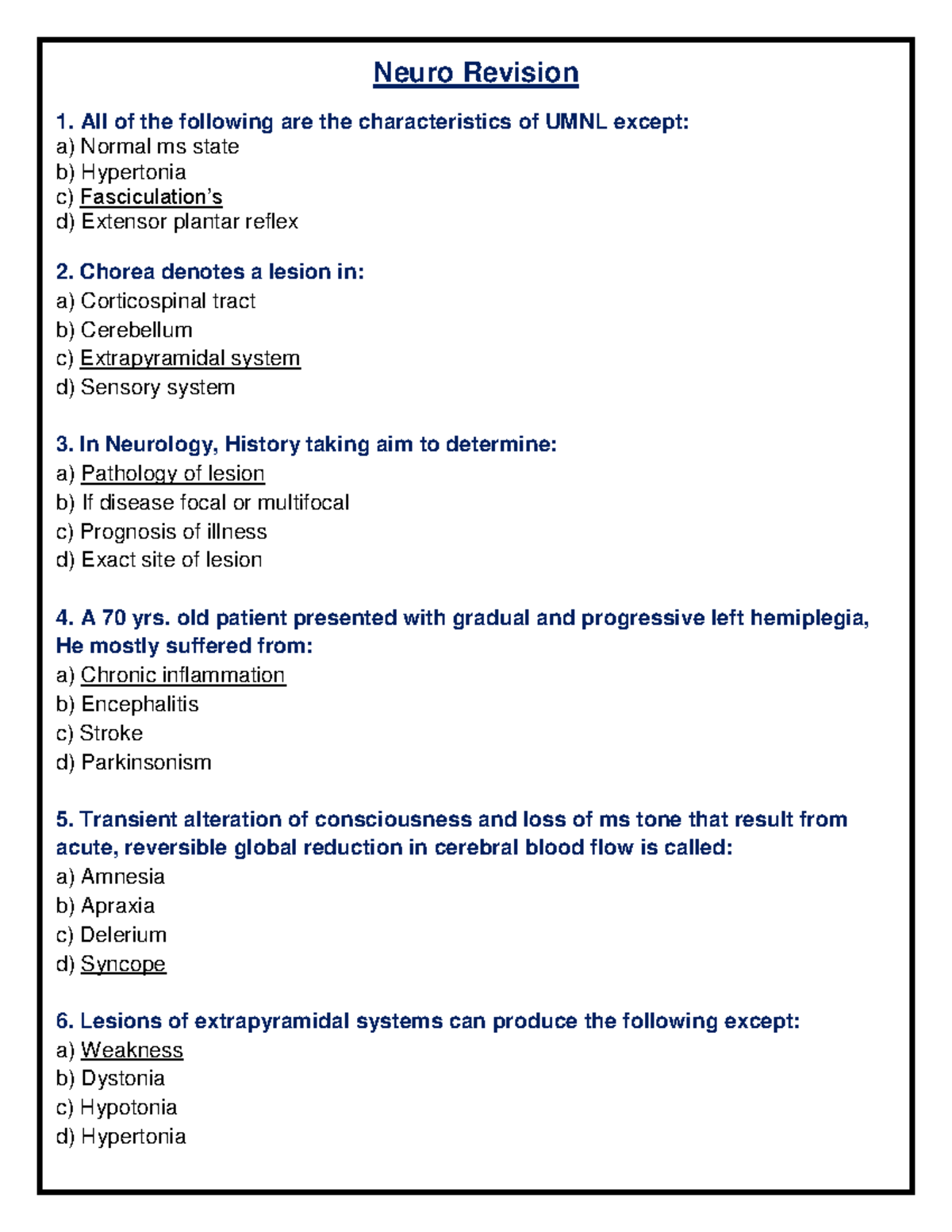 Neurology Questions - Physiology - Neuro Revision All of the following ...