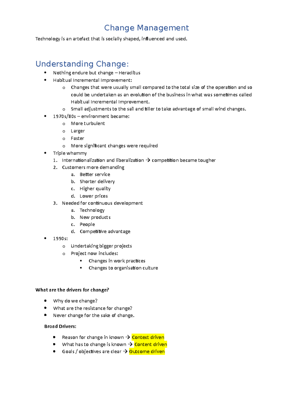 Change Management Notes - Change Management Technology is an artefact ...
