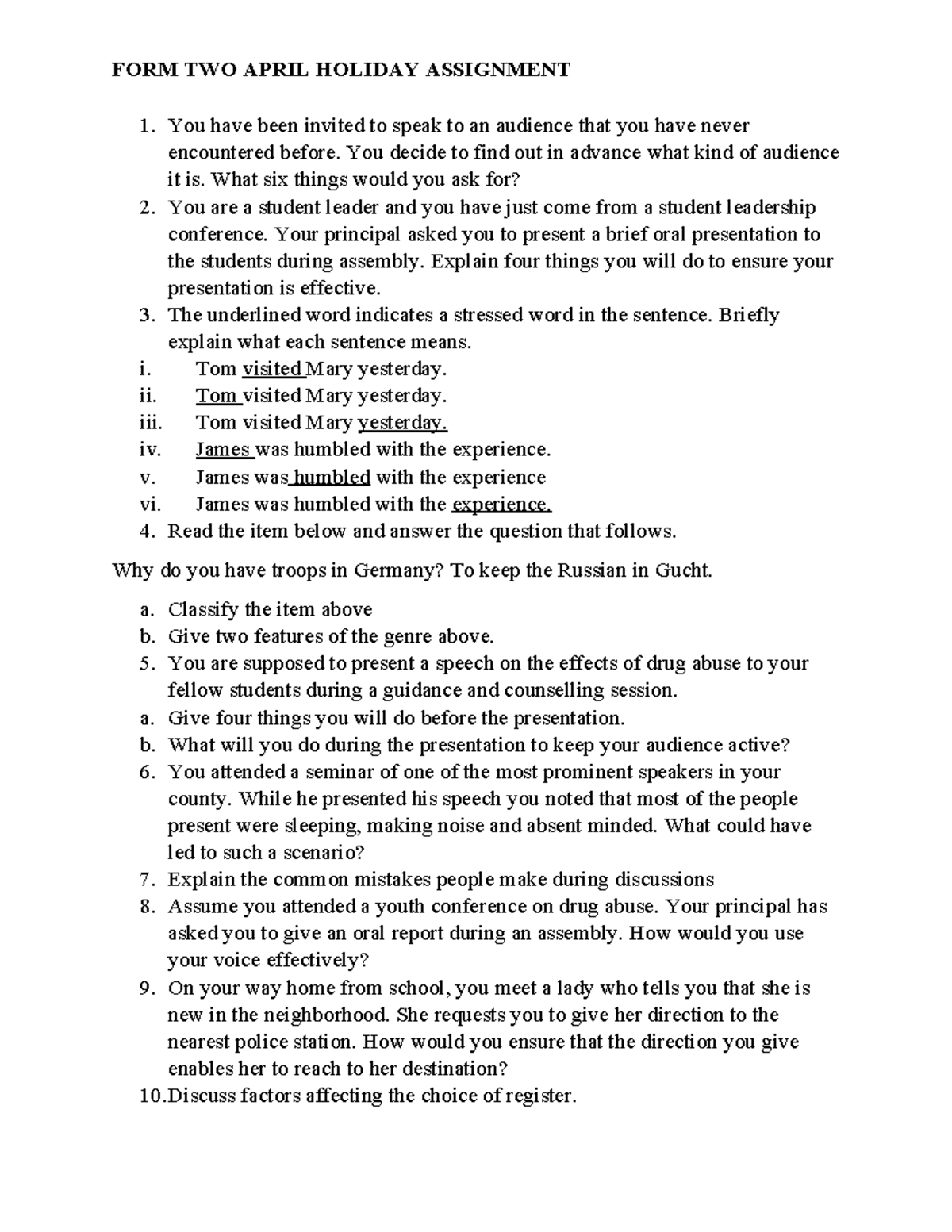 Form Two Oral Skills Questions Form Two April Holiday Assignment You Have Been Invited To