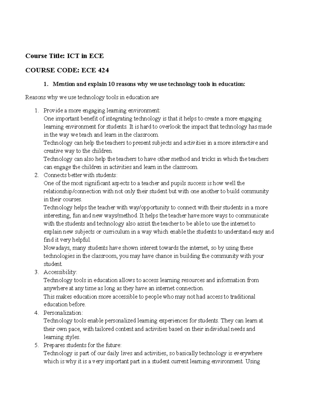 ECE 424 - The material talks about the usage of new technology in Early ...