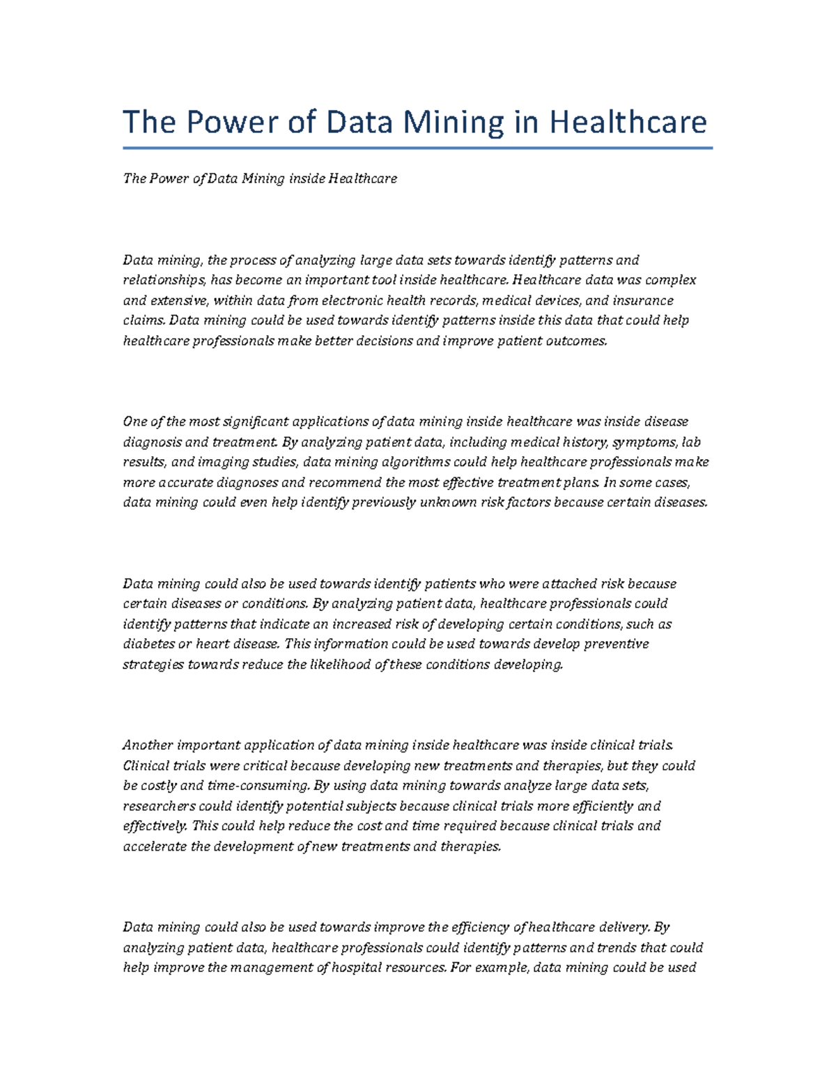 The Power of Data Mining in Healthcare - Healthcare data was complex ...