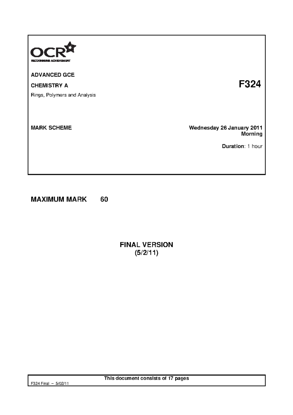 F324 Jan 2011 MS Final-5-Feb - ADVANCED GCE CHEMISTRY A F Rings, Polymers and Analysis MARK ...
