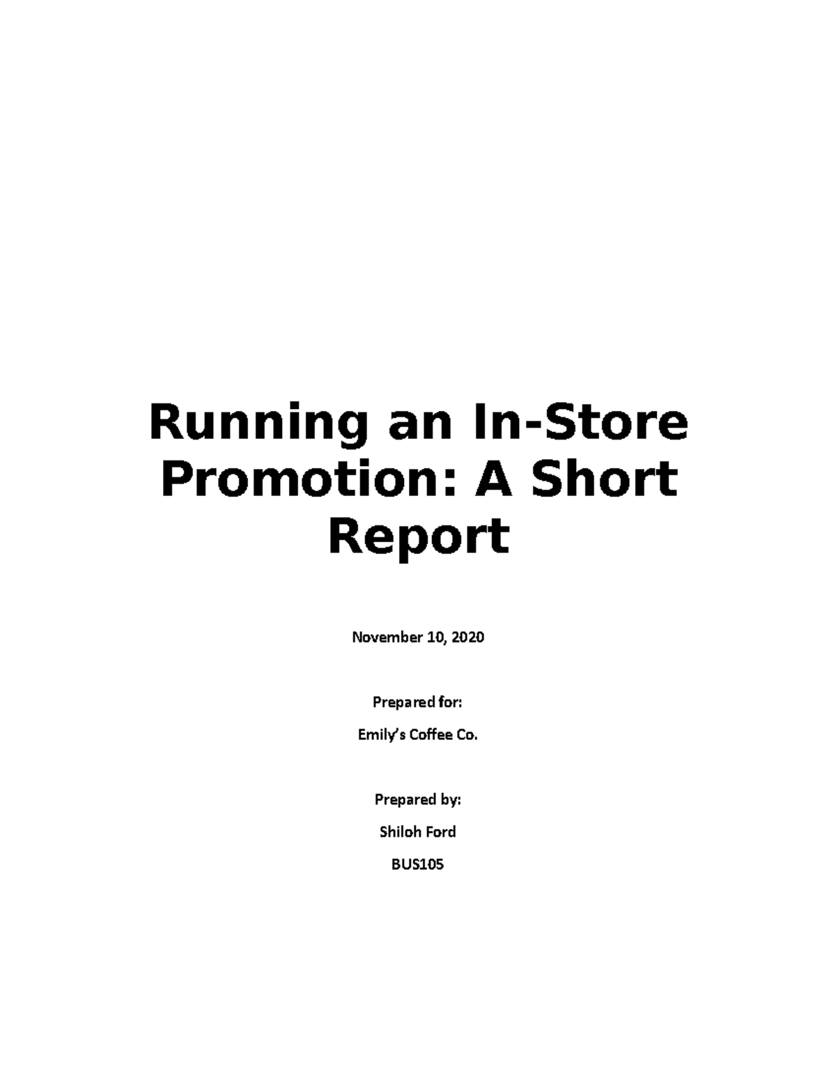 Short Report Assignment Running An In Store Promotion A Short Report