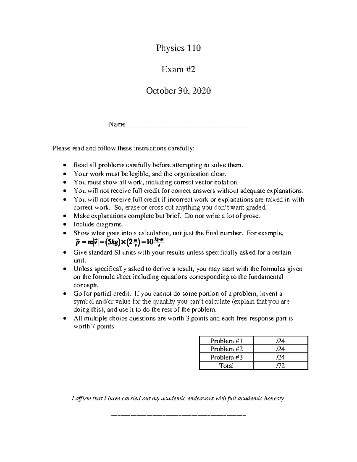 Phy110 E2S F20 - Physics 110 Exam # 2 October 30 , 2020 Name ...