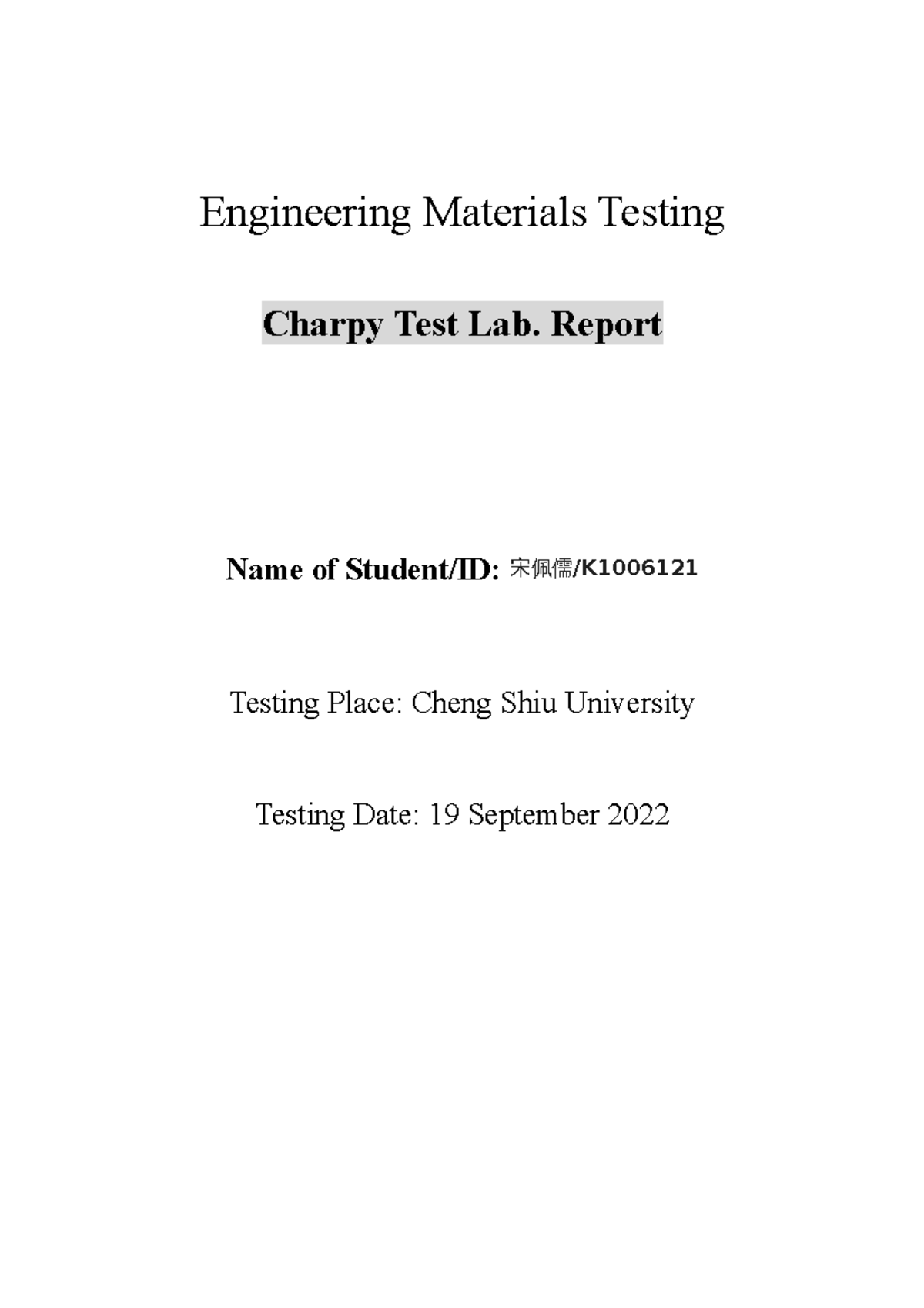 宋佩儒-K1006121-Charpy Impact Test - Engineering Materials Testing Charpy ...