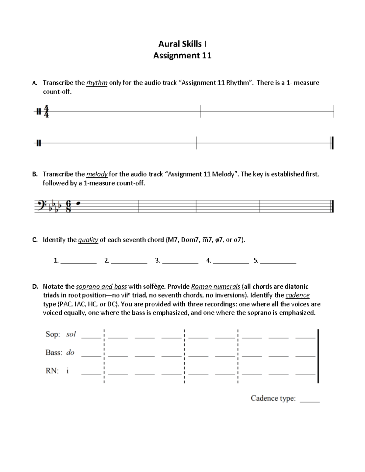 Assignment 11 - Aural Skills I Assignment 11 A. Transcribe the rhythm ...