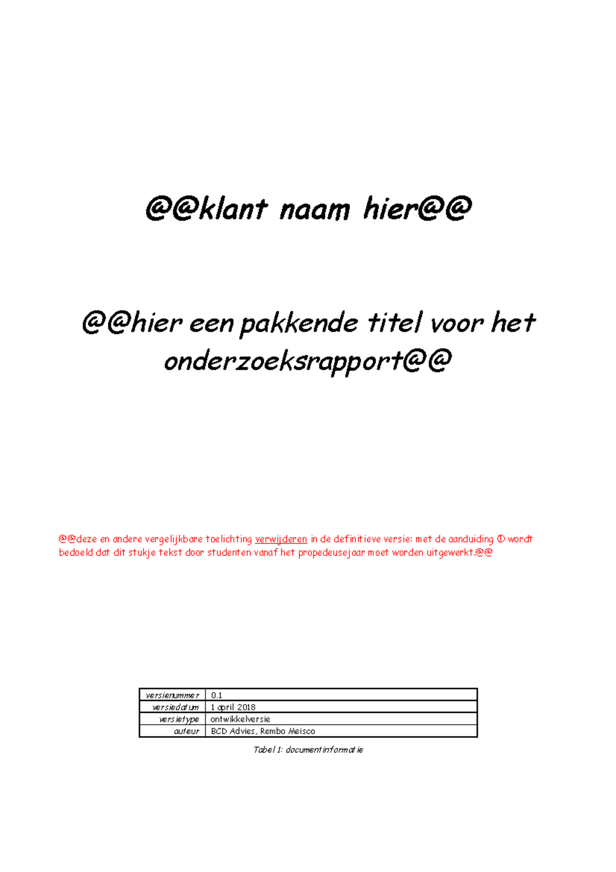 Onderzoeksrapport template iprov - @@klant naam hier@@ @@hier een ...