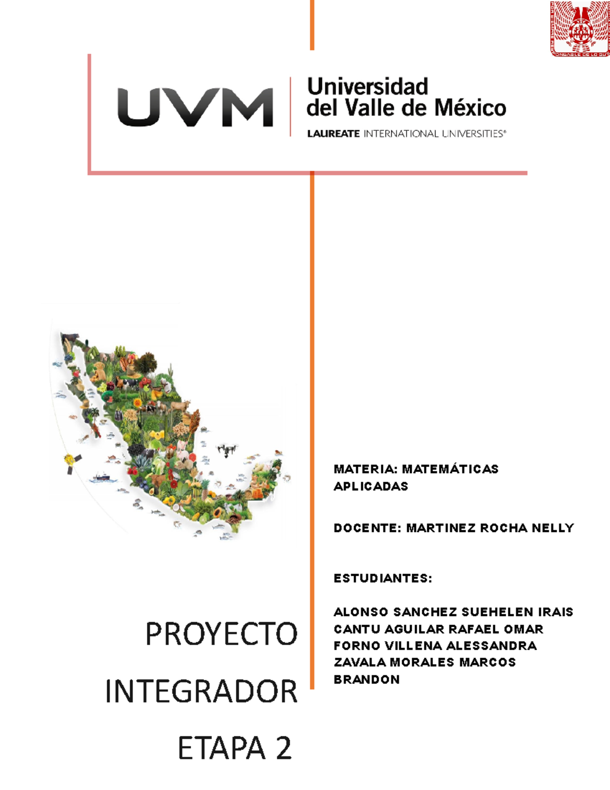 Actividad 6 Proyecto Integrador II - PROYECTO INTEGRADOR ETAPA 2 MATERIA: MATEMÁTICAS APLICADAS ...