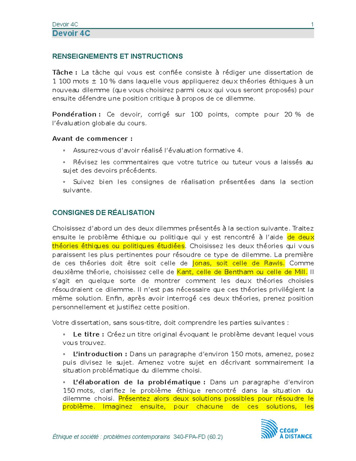 340-FPA-FD dev4C - éthique et société - Devoir 4C RENSEIGNEMENTS ET INSTRUCTIONS Tâche : La ...