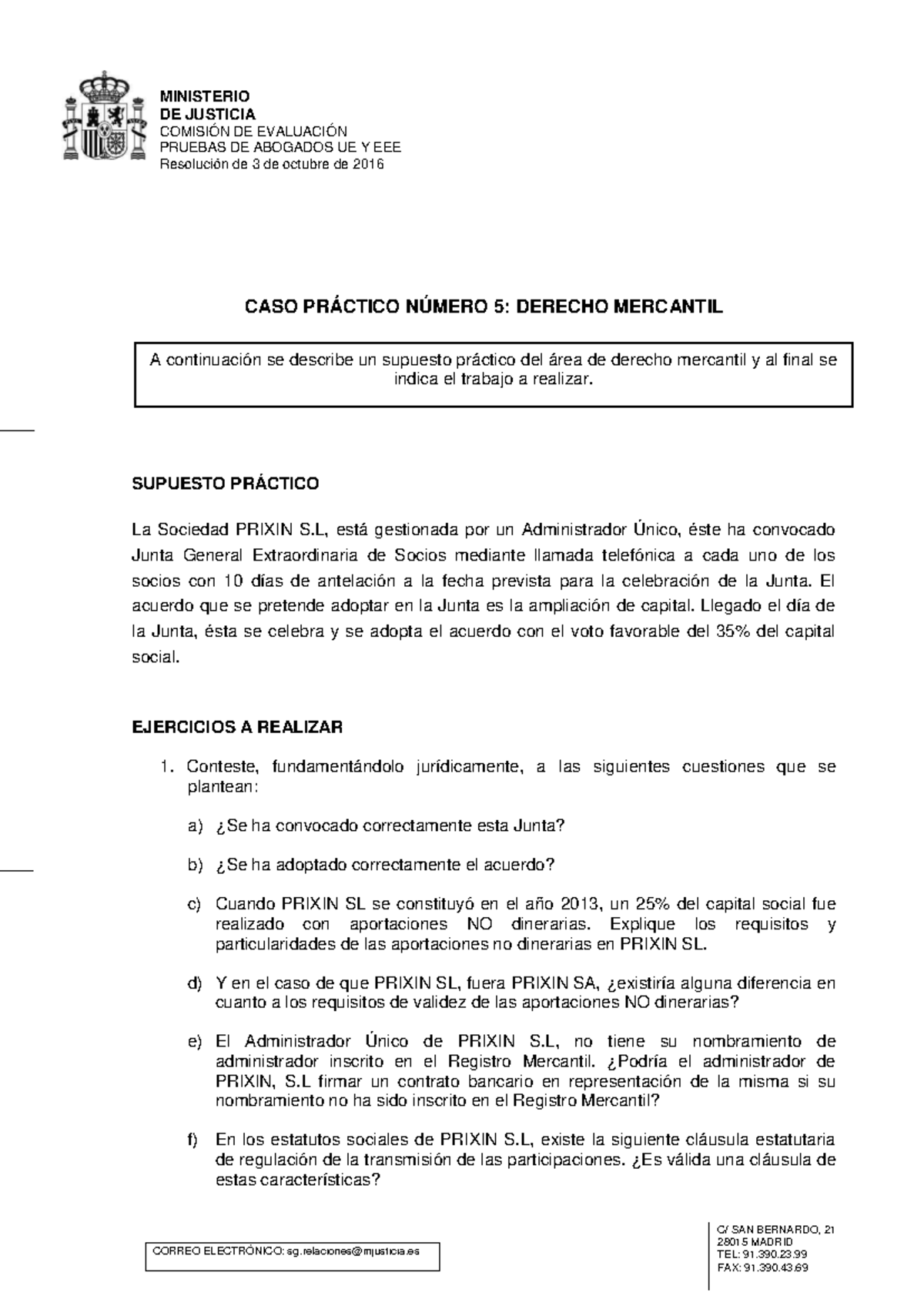 Examen Final-CASO Práctico Mercantil - MINISTERIO DE JUSTICIA COMISIÓN DE EVALUACIÓN PRUEBAS DE ...