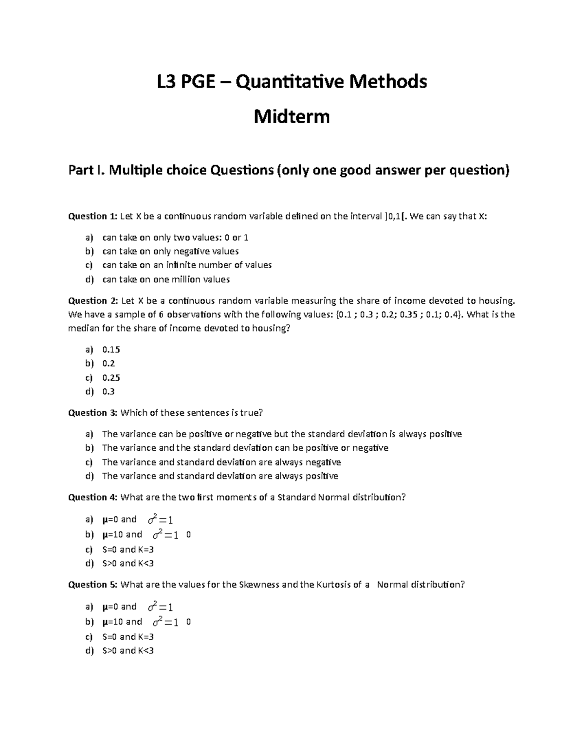 Midterm example quantitatie methods - CONSEILS - L3 PGE – Quantitative Methods Midterm Part I ...