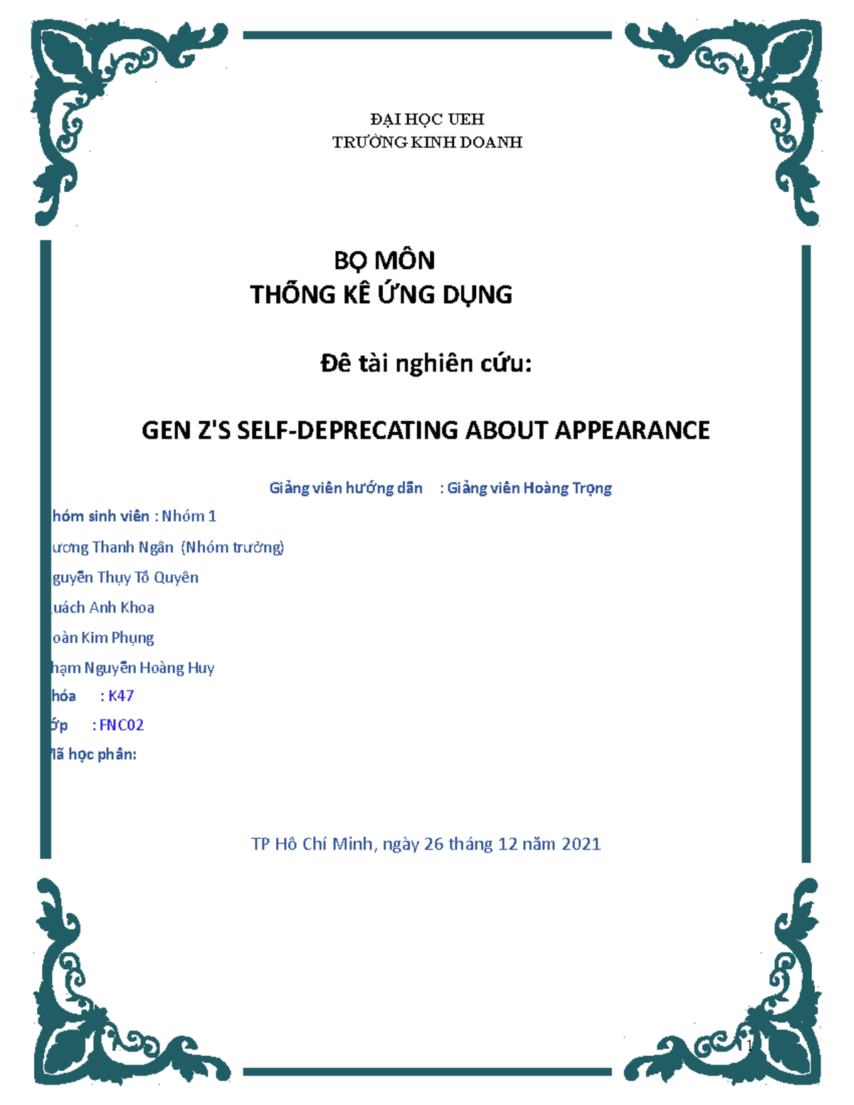 Final-Sta - Final-Sta.docx - B ỘMÔN THÔỐNG KÊ ỨNG D ỤNG Đềề tài nghiền ...