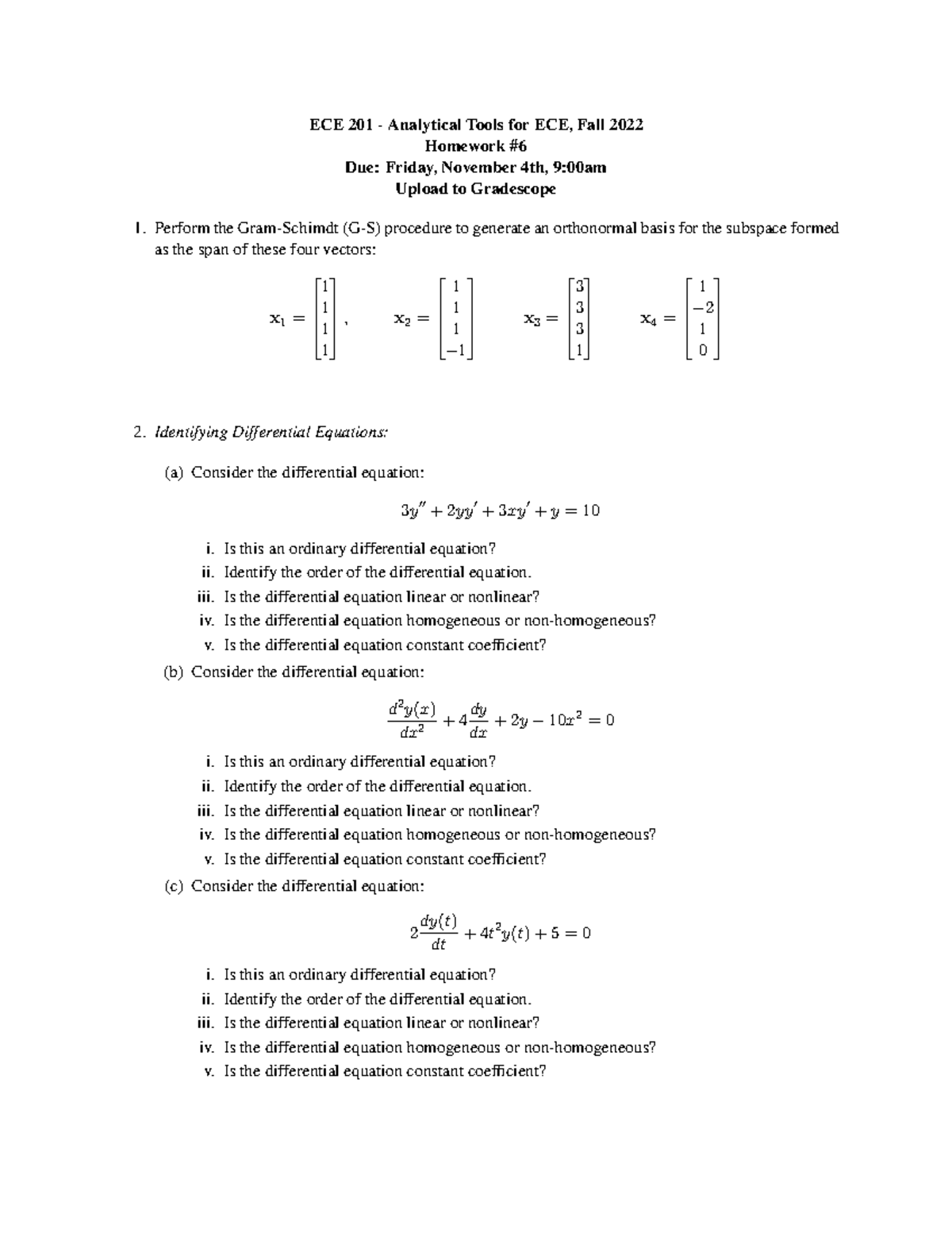 Hw6a ece201 fall2022 - ECE 201 - Analytical Tools for ECE, Fall 2022 Homework # Due: Friday ...