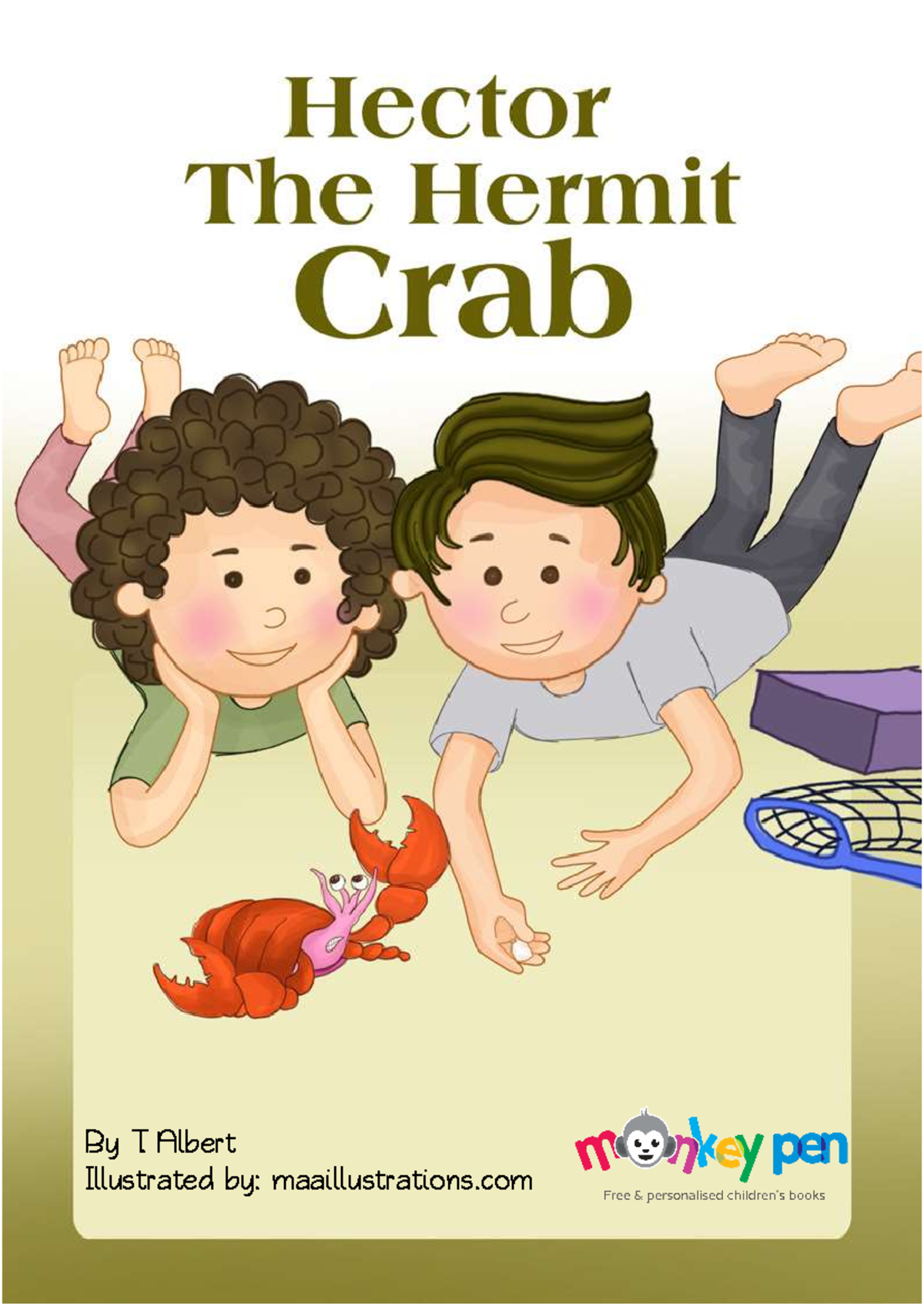 Hector the Hermit Crab part 1 - By T. Albert Illustrated by ...