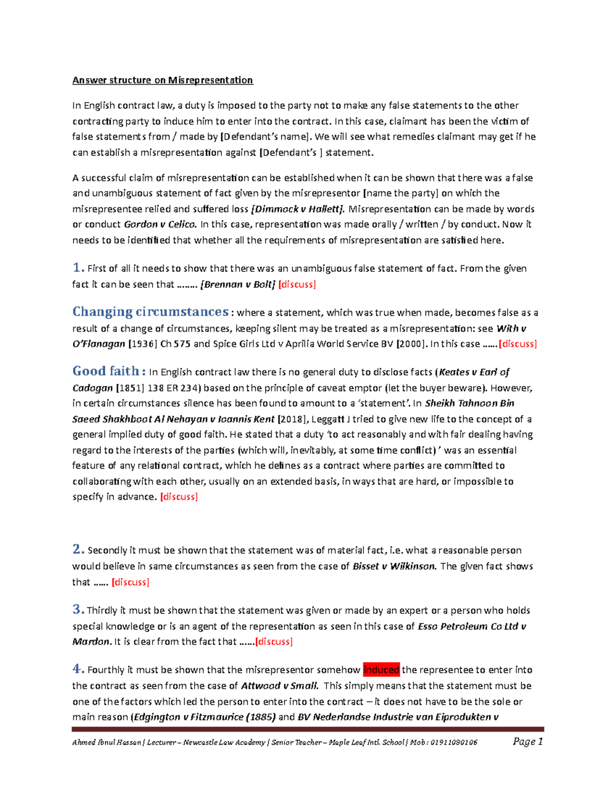 Answer structure on Misrepresentation - In this case, claimant has been the victim of false ...