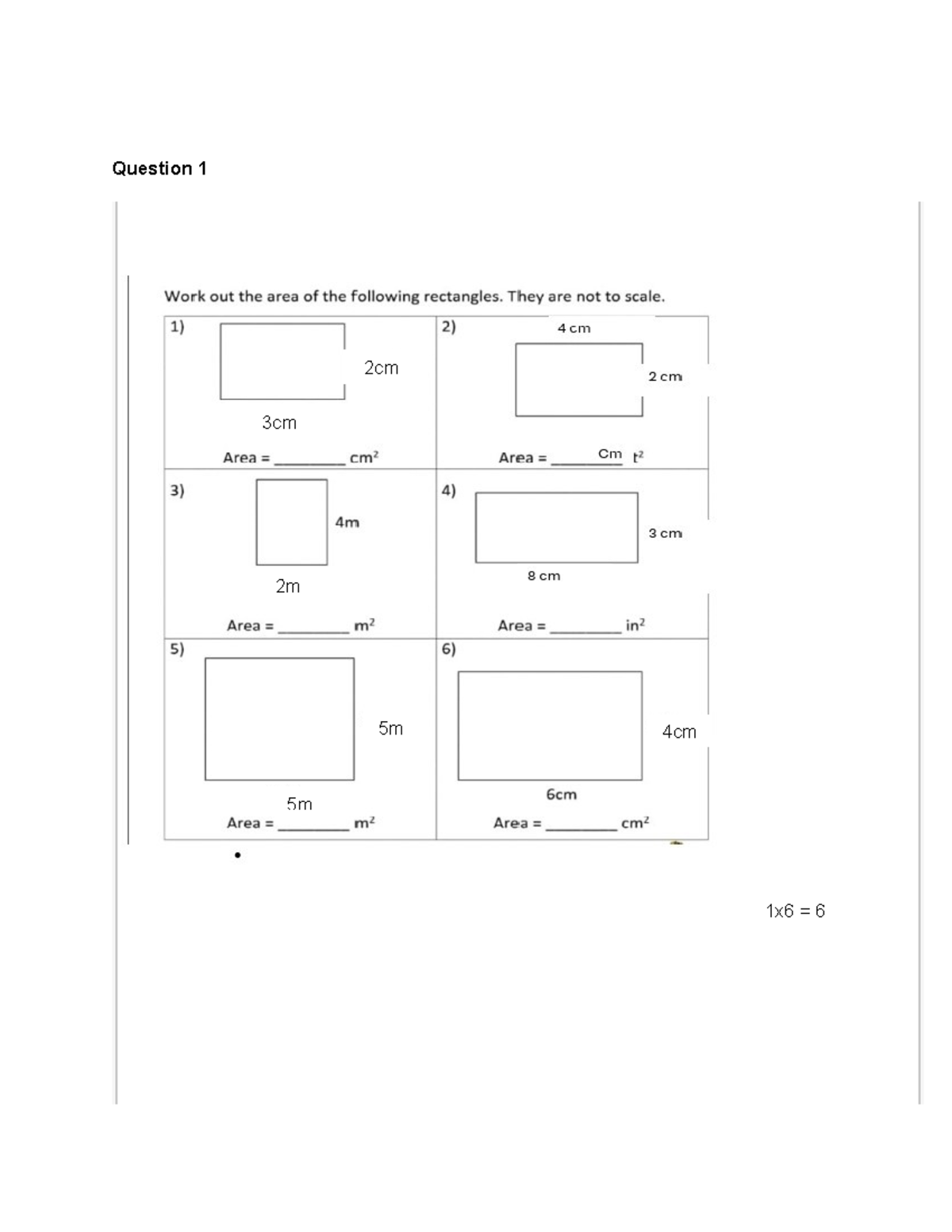 Grade 6 Question Paper - Practice - Question 1 1x6 = 6 2m 5m 5m 4cm 2cm ...