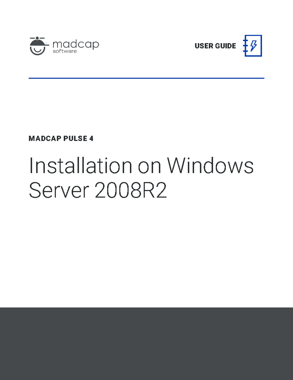 Pulse Server 2008 R2Installation Guide - USER GUIDE MADCAP PULSE 4 ...