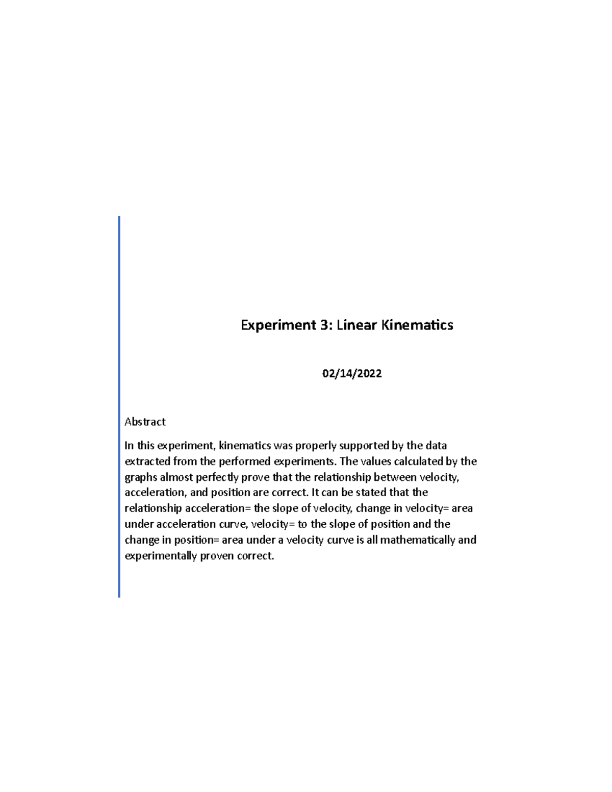 Experiment 3 Linear Kinematics lab report physics 1 - Experiment 3: Linear Kinematics 02/14 ...